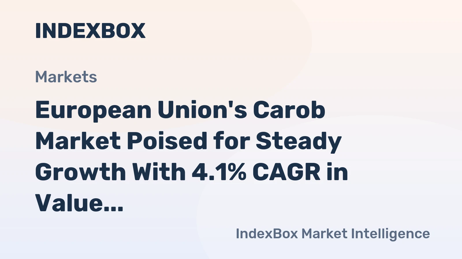European Union's Carob Market Poised for Steady Growth With 4.1% CAGR in Value Through 2035