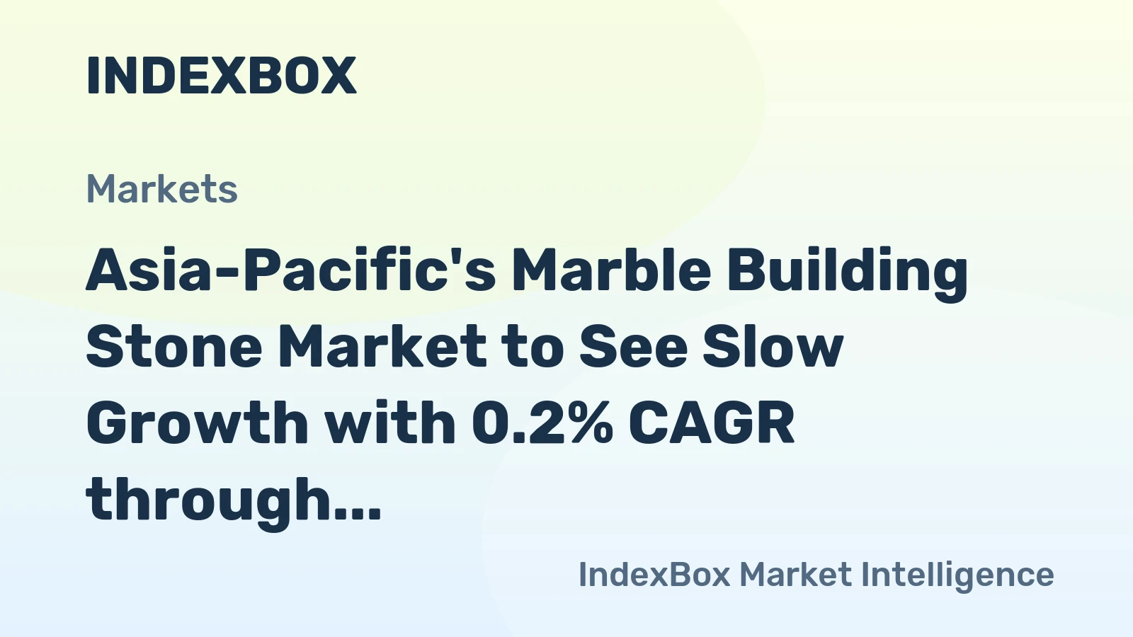 Asia-Pacific's Marble Building Stone Market to See Slow Growth with 0.2% CAGR through 2035