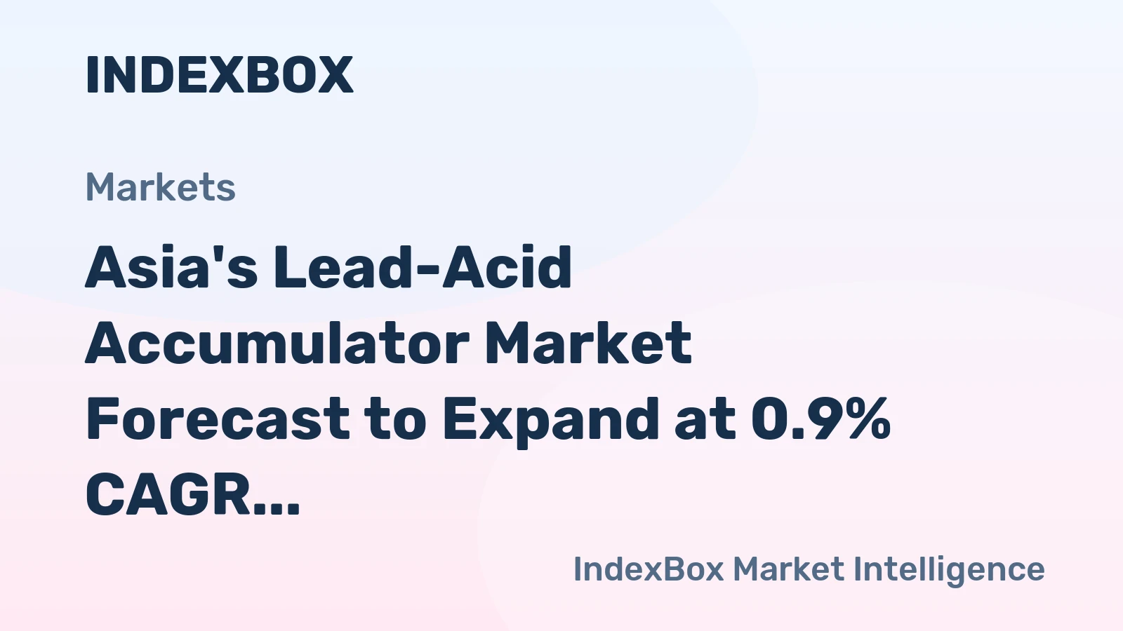 Asia's Lead-Acid Accumulator Market Forecast to Expand at 0.9% CAGR Through 2035