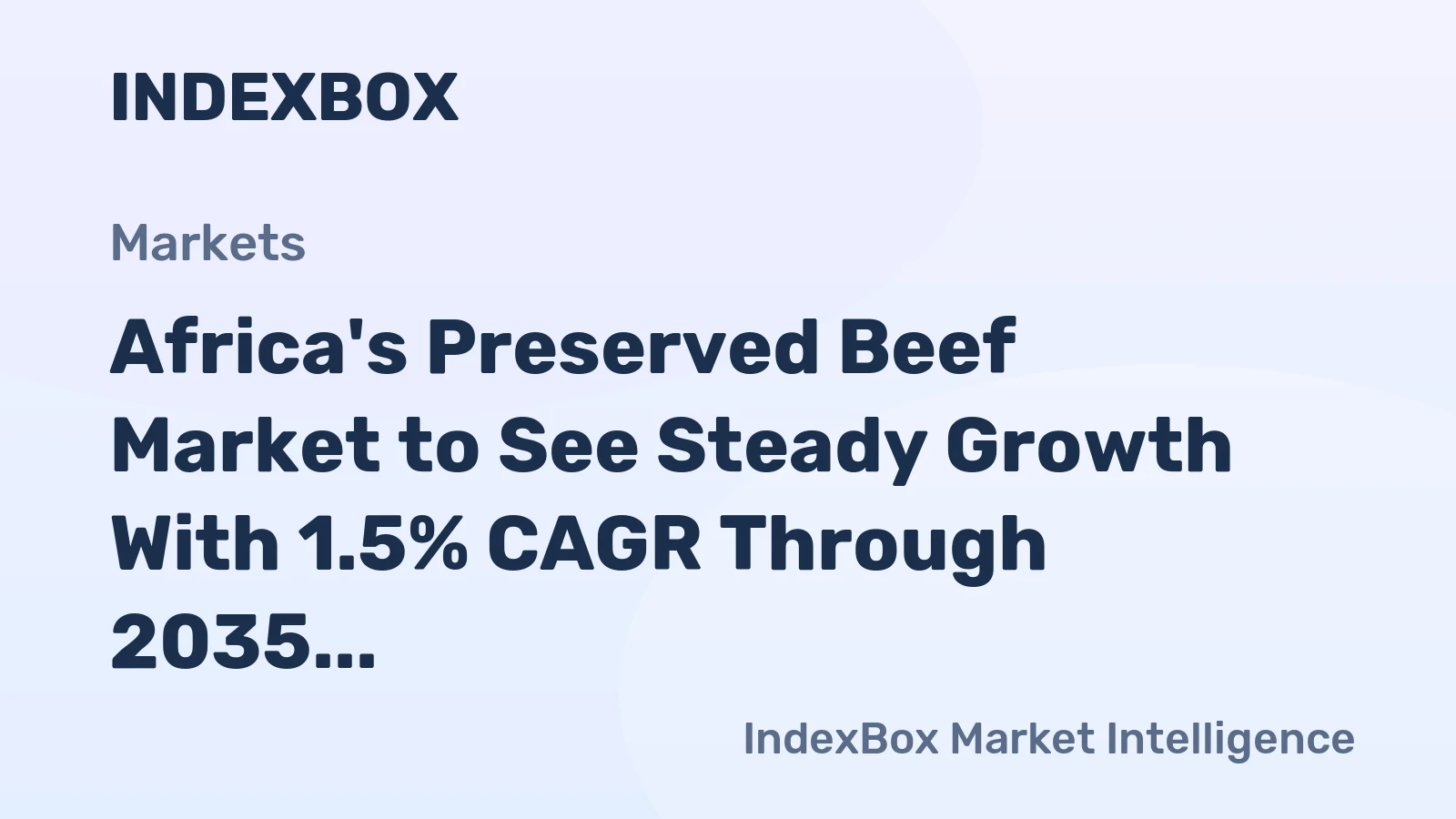 Africa's Preserved Beef Market to See Steady Growth With 1.5% CAGR Through 2035