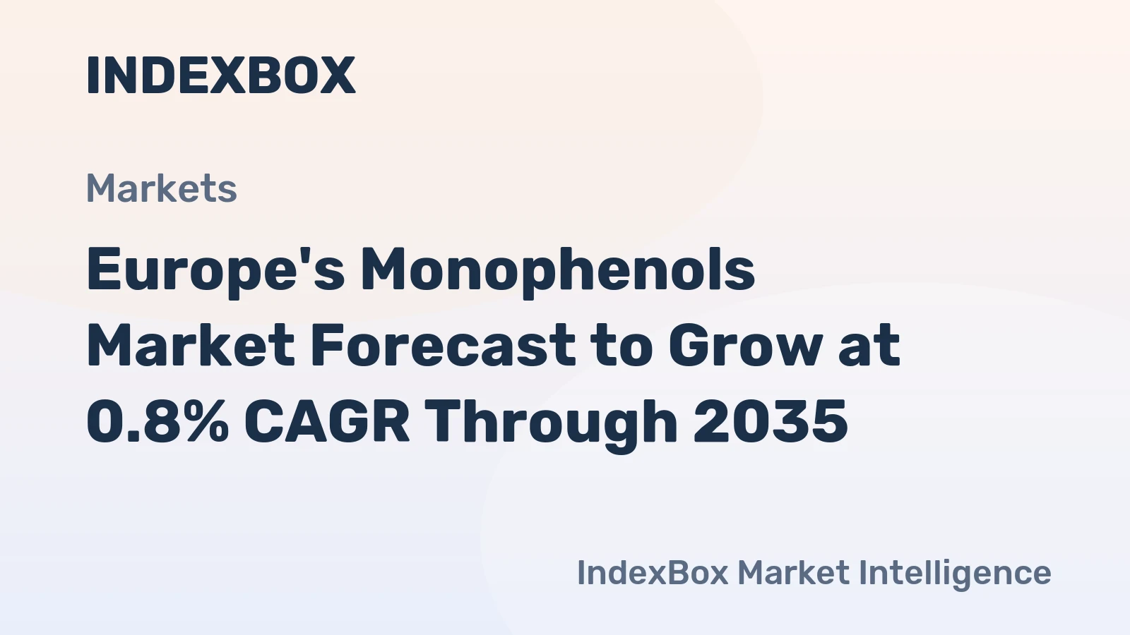 Europe's Monophenols Market Forecast to Grow at 0.8% CAGR Through 2035