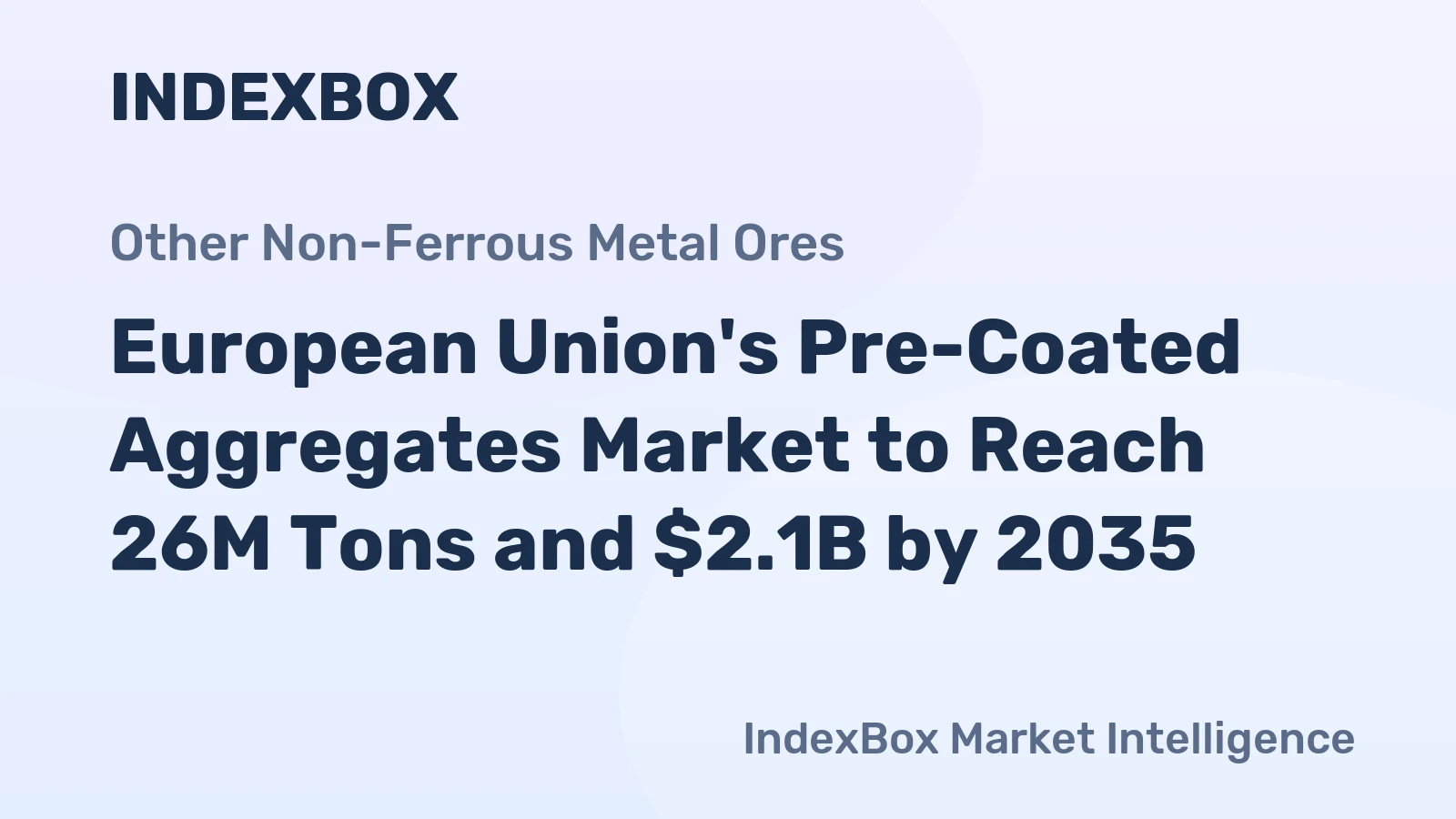 European Union's Pre-Coated Aggregates Market to Reach 26M Tons and $2.1B by 2035