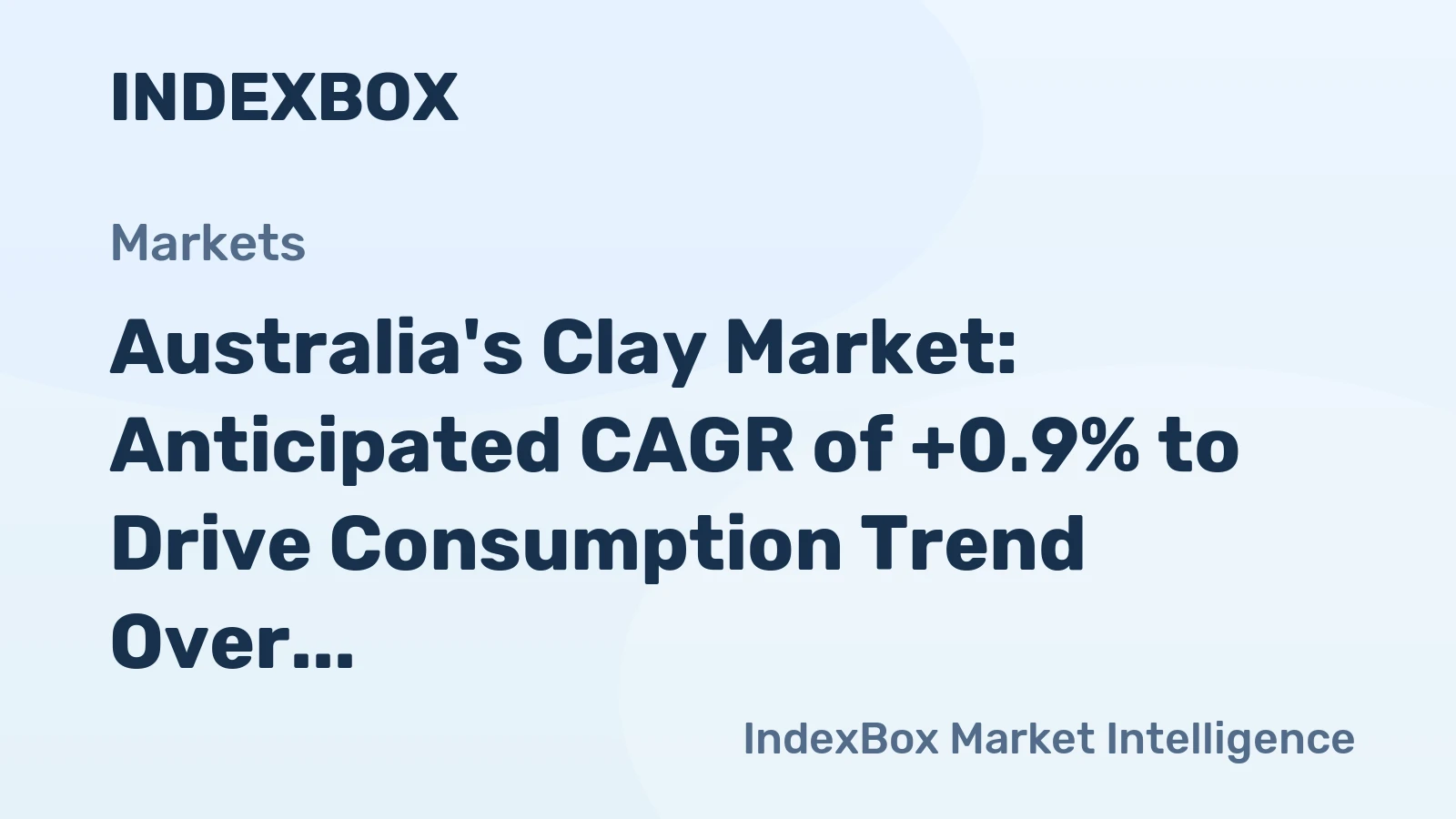 Australia's Clay Market: Anticipated CAGR of +0.9% to Drive Consumption Trend Over the Next Decade