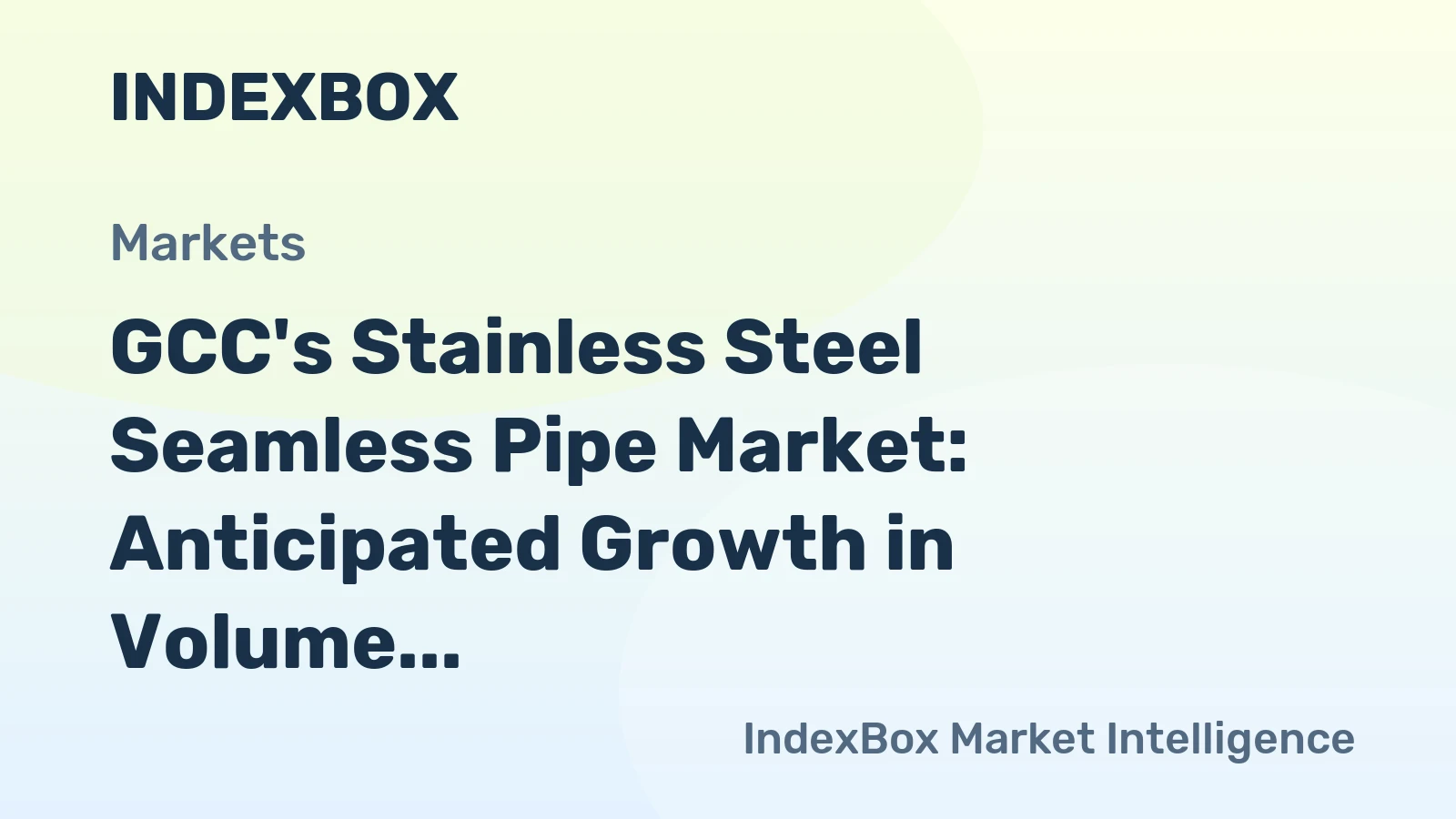 GCC's Stainless Steel Seamless Pipe Market: Anticipated Growth in Volume to 35K tons and Value to $152M by 2035