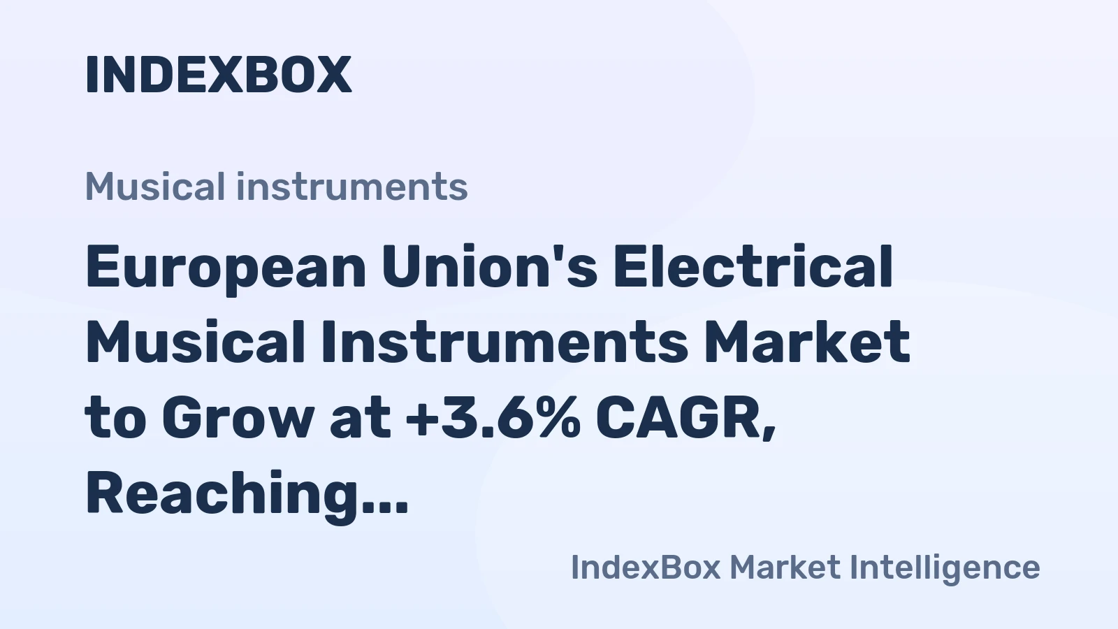 European Union's Electrical Musical Instruments Market to Grow at +3.6% CAGR, Reaching $1.4B by 2035