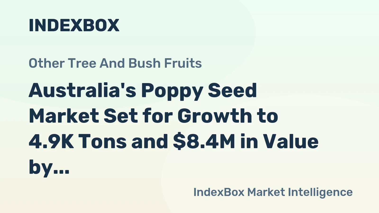 Australia's Poppy Seed Market Set for Growth to 4.9K Tons and $8.4M in Value by 2035