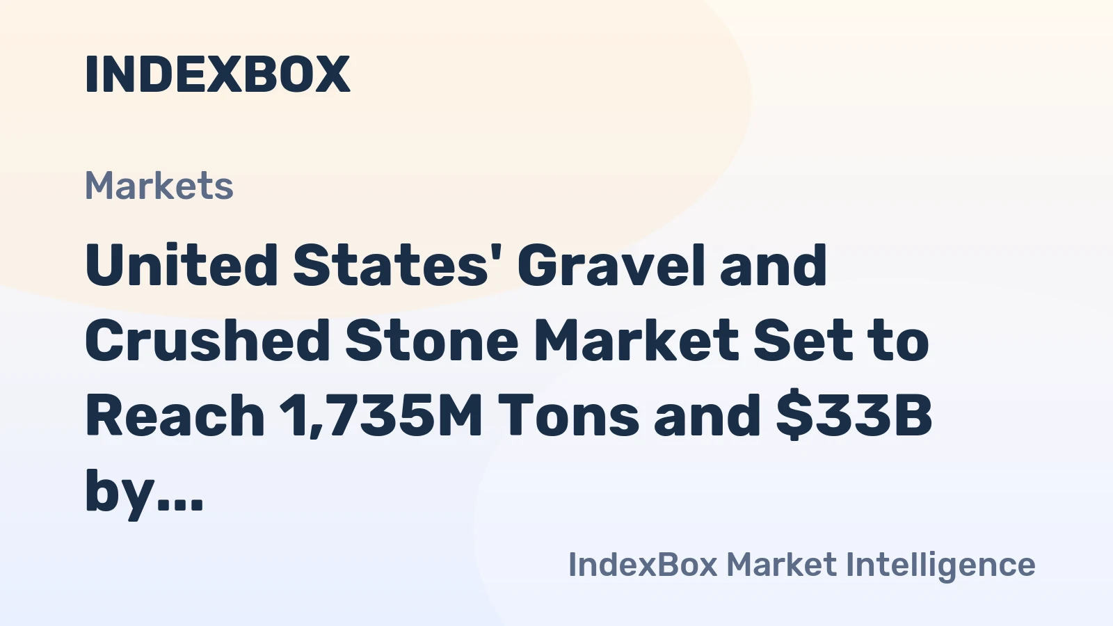 United States' Gravel and Crushed Stone Market Set to Reach 1,735M Tons and $33B by 2035