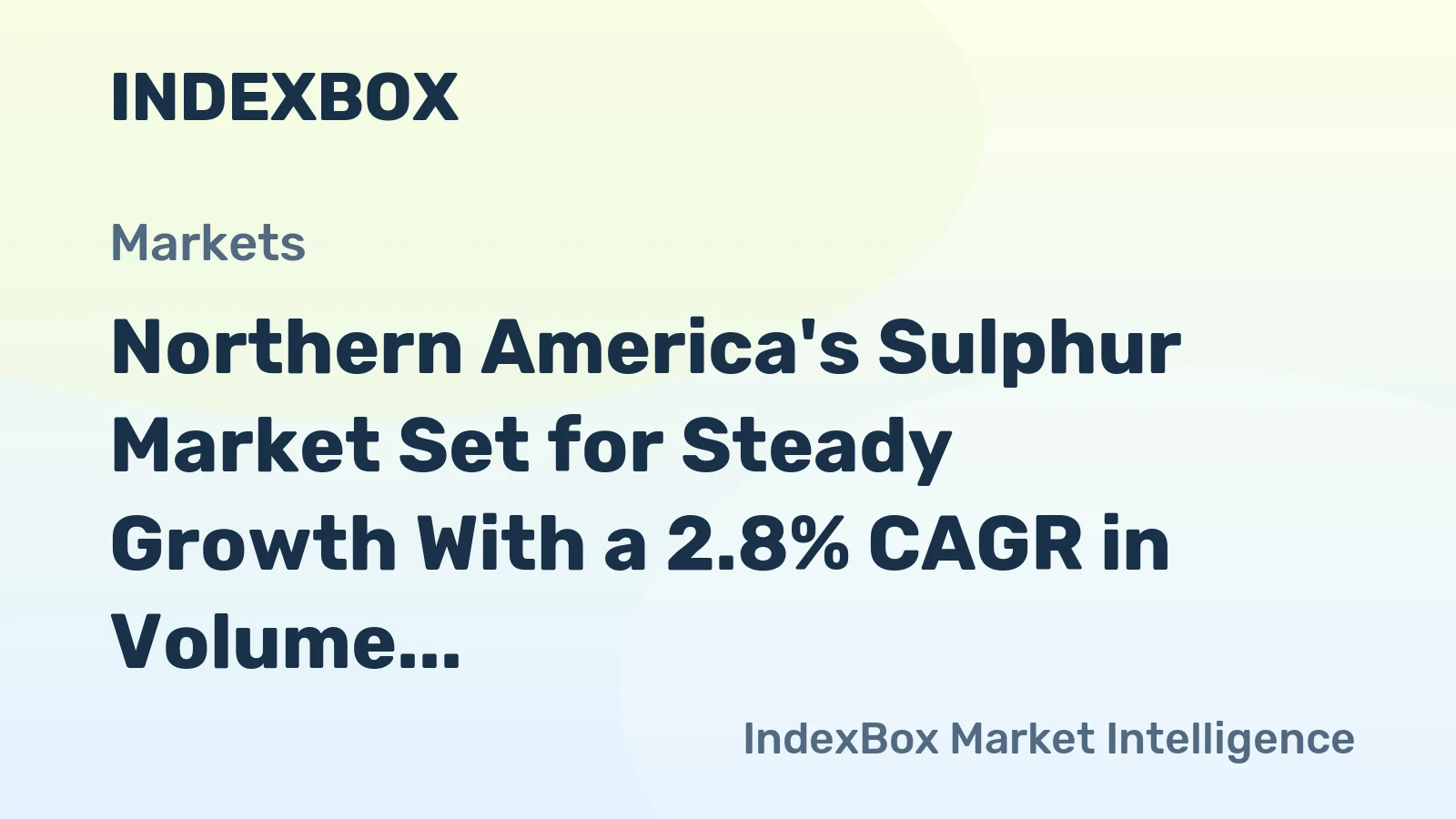 Northern America's Sulphur Market Set for Steady Growth With a 2.8% CAGR in Volume