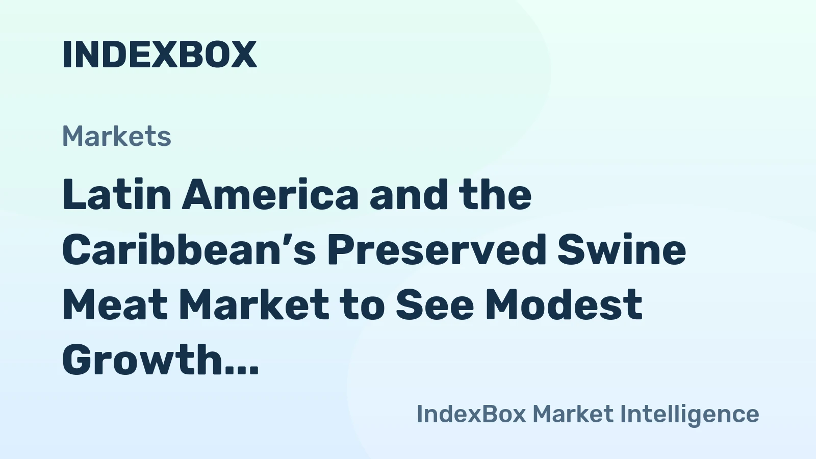 Latin America and the Caribbean’s Preserved Swine Meat Market to See Modest Growth With a 0.3% Volume CAGR Through 2035