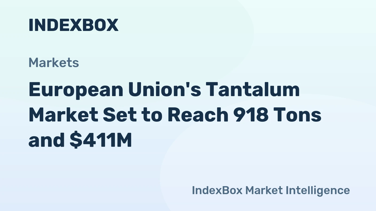 European Union's Tantalum Market Set to Reach 918 Tons and $411M