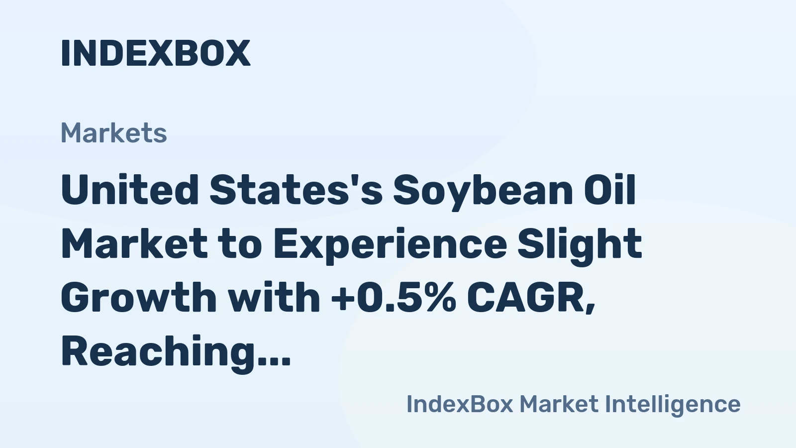 United States's Soybean Oil Market to Experience Slight Growth with +0.5% CAGR, Reaching $887M by 2035