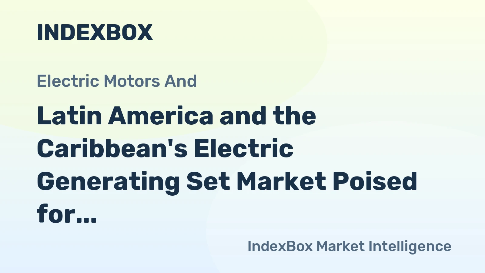Latin America and the Caribbean's Electric Generating Set Market Poised for Steady Growth With 1.7% CAGR Through 2035