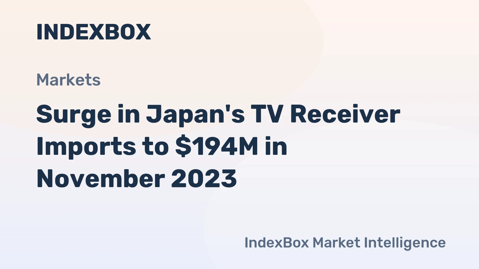 Surge in Japan's TV Receiver Imports to $194M in November 2023