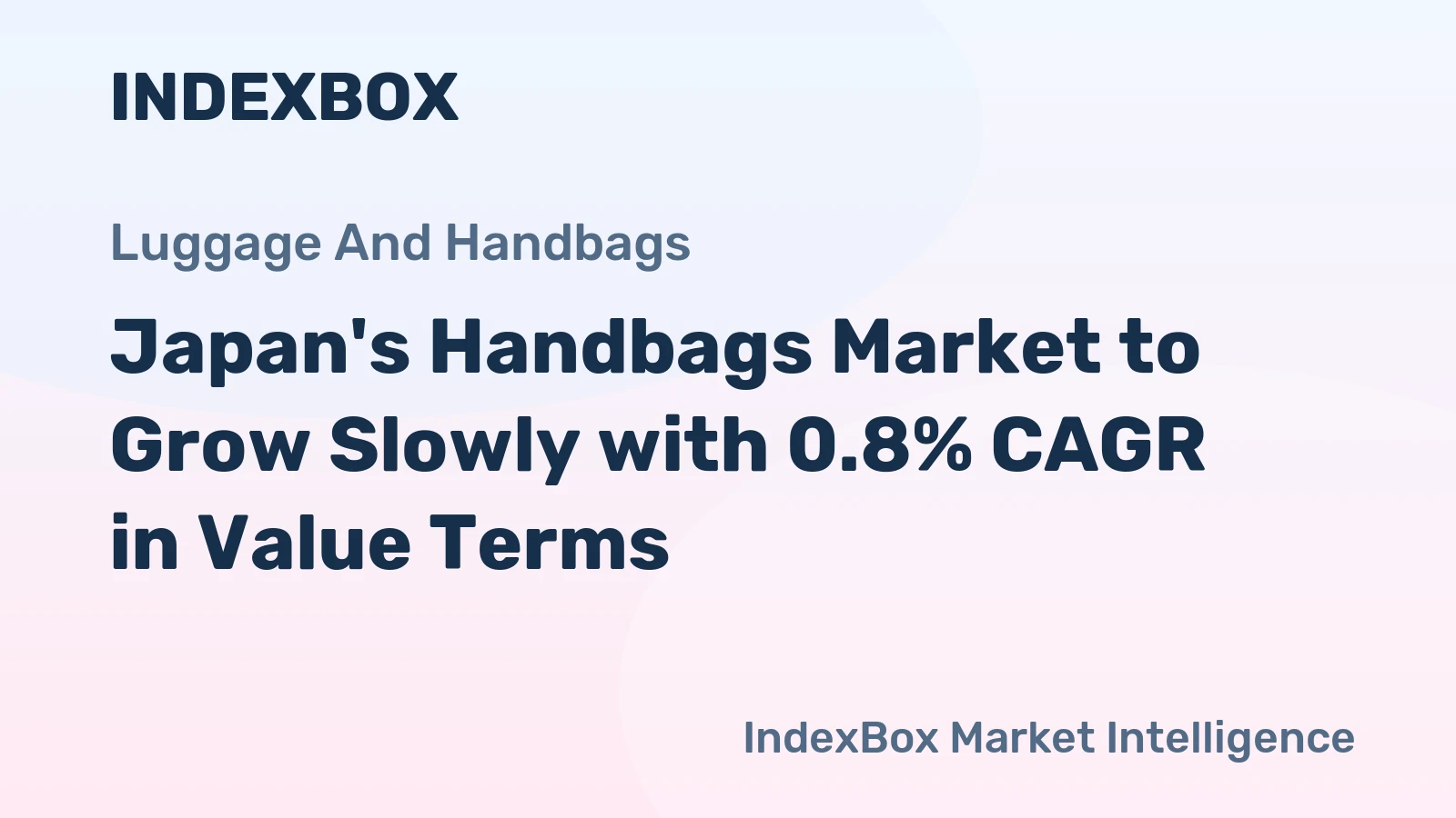 Japan's Handbags Market to Grow Slowly with 0.8% CAGR in Value Terms