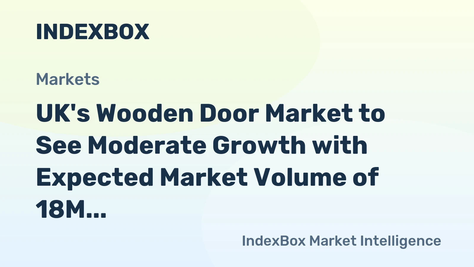 UK's Wooden Door Market to See Moderate Growth with Expected Market Volume of 18M Units and Value of $1.5B by 2035