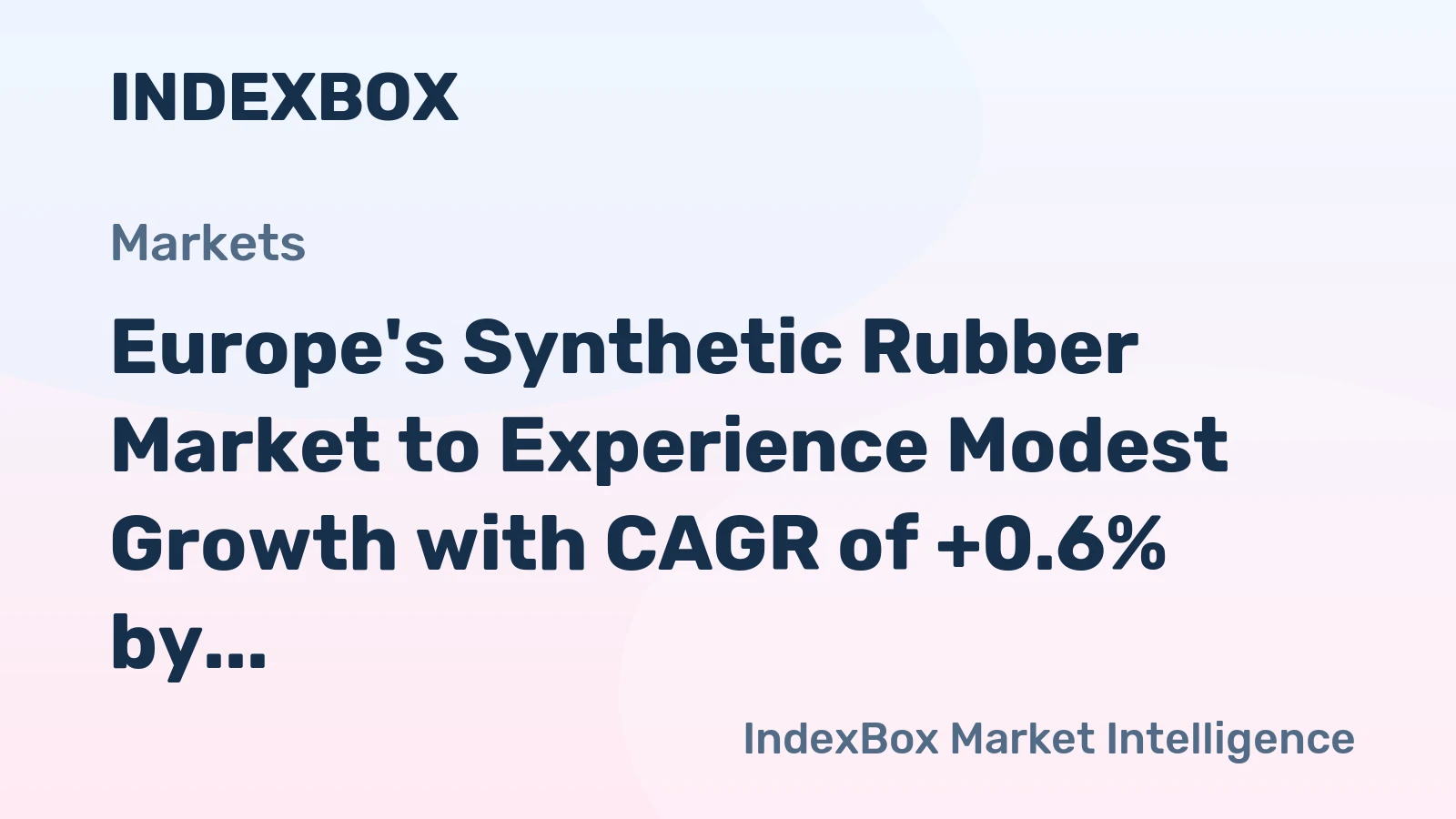 Europe's Synthetic Rubber Market to Experience Modest Growth with CAGR of +0.6% by 2035
