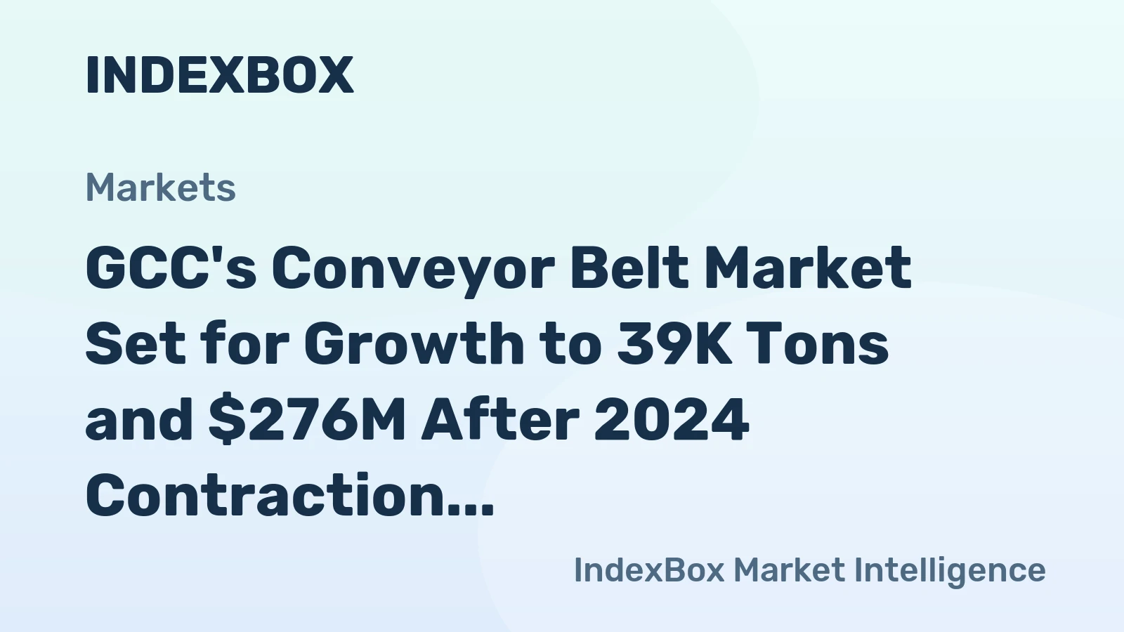 GCC's Conveyor Belt Market Set for Growth to 39K Tons and $276M After 2024 Contraction
