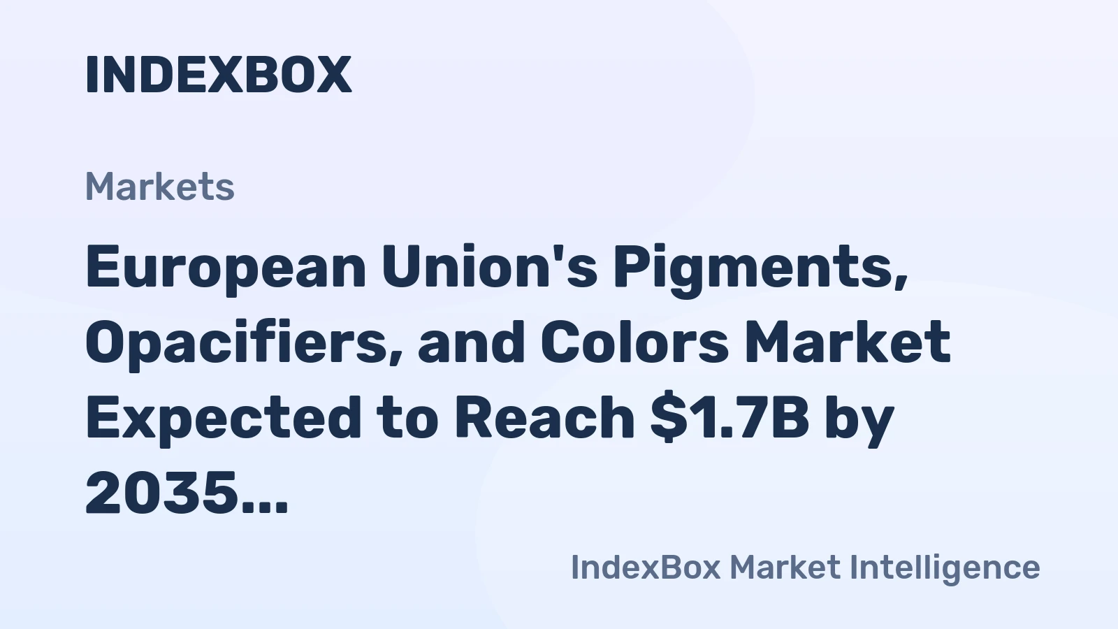 European Union's Pigments, Opacifiers, and Colors Market Expected to Reach $1.7B by 2035 with +1.5% Volume Growth