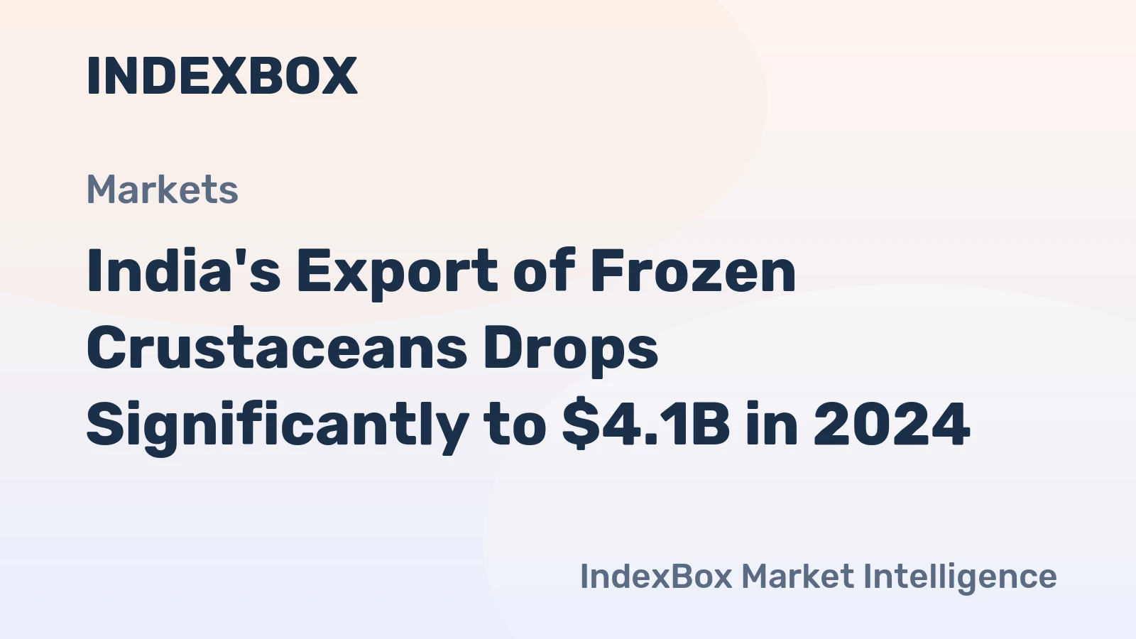 India's Export of Frozen Crustaceans Drops Significantly to $4.1B in 2024