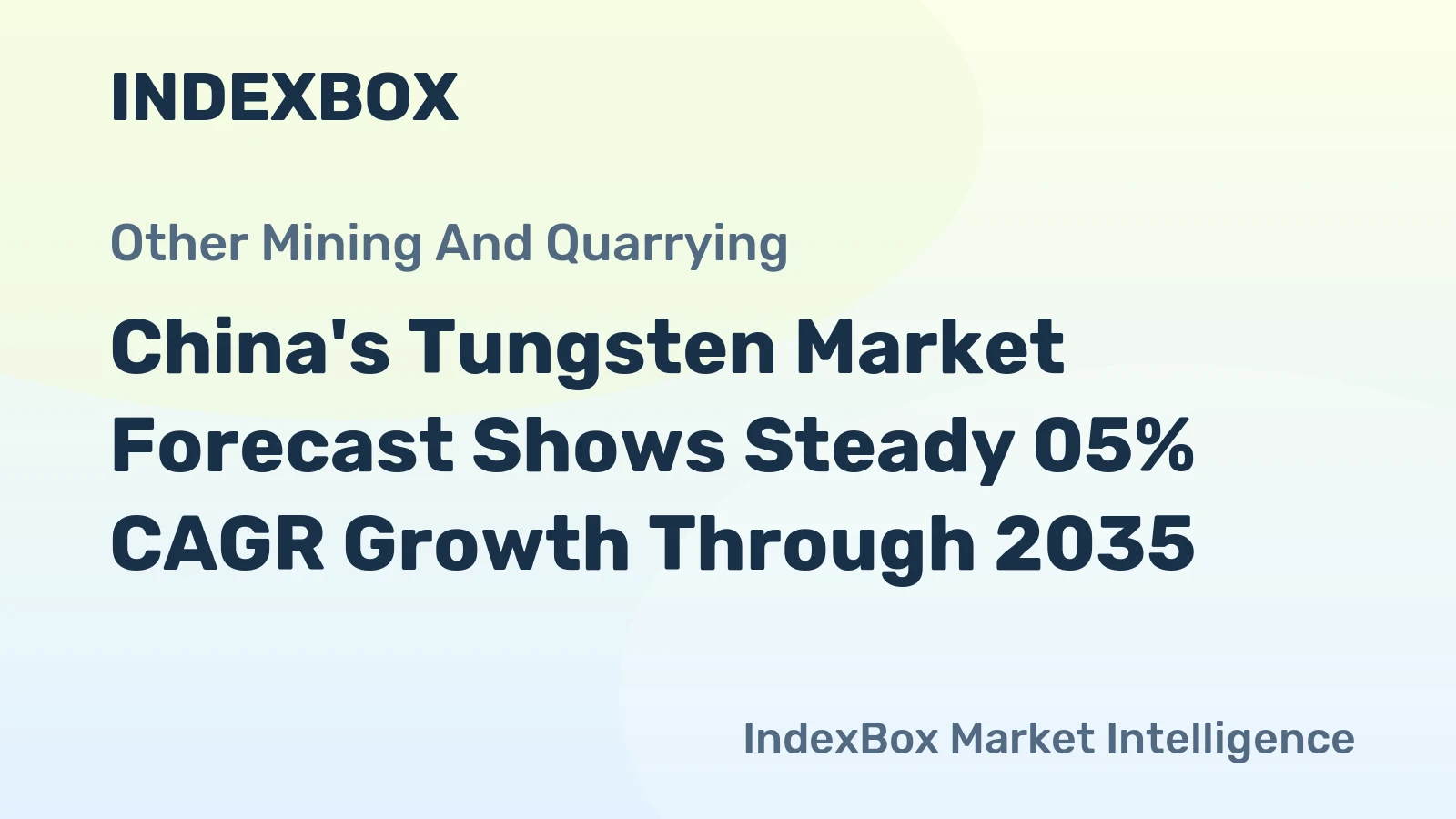 China's Tungsten Market Forecast Shows Steady 05% CAGR Growth Through 2035