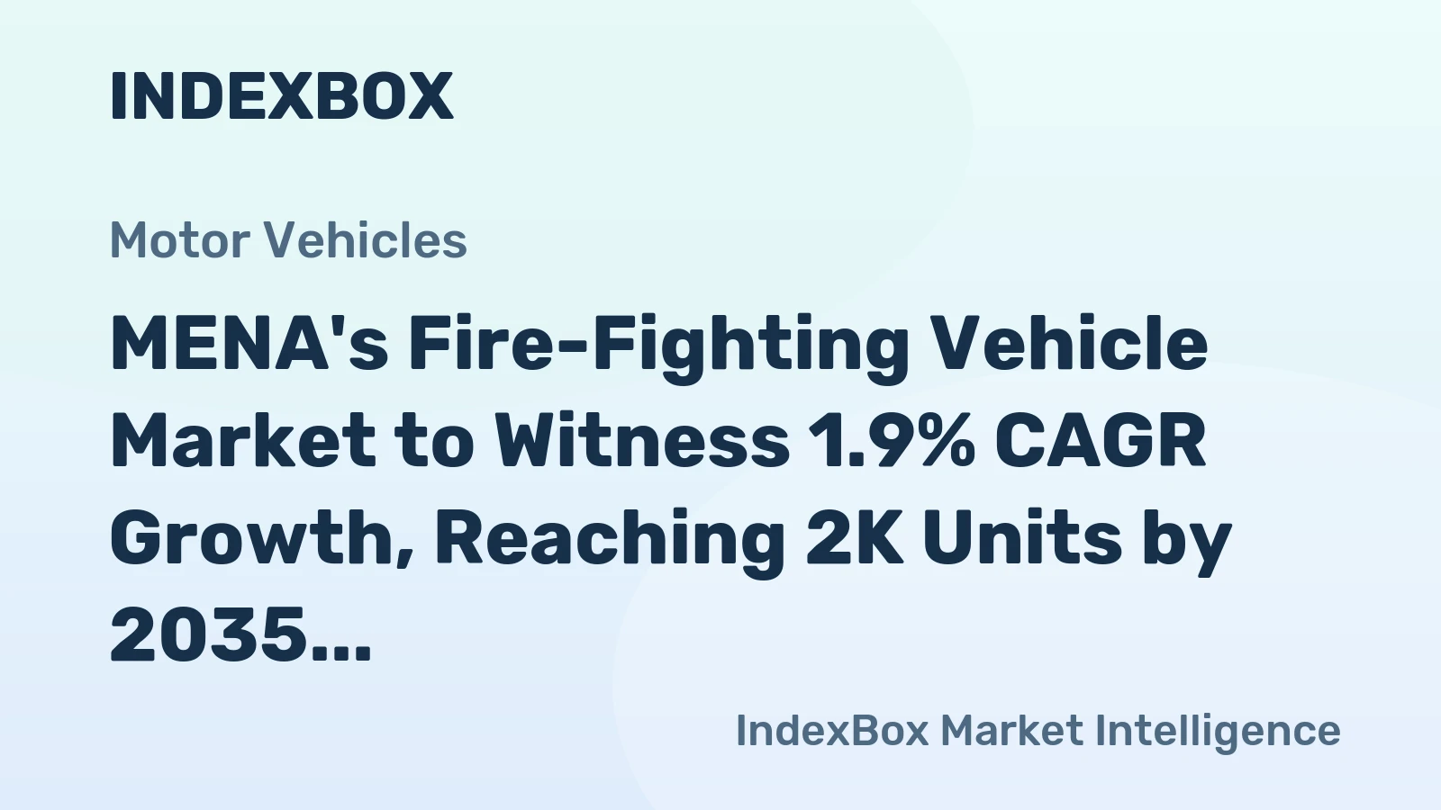 MENA's Fire-Fighting Vehicle Market to Witness 1.9% CAGR Growth, Reaching 2K Units by 2035
