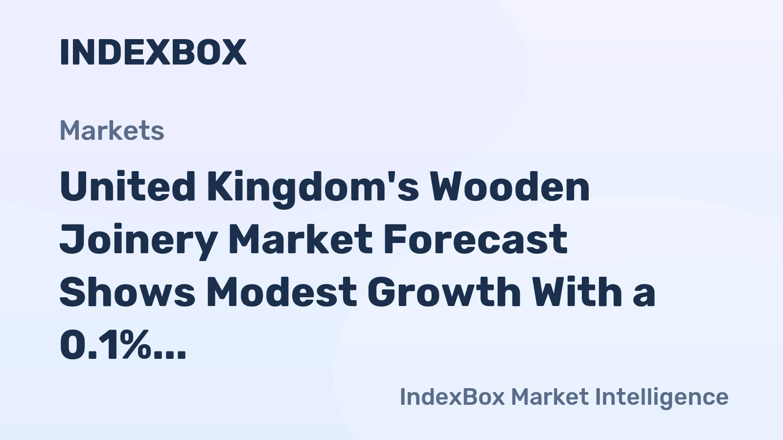 United Kingdom's Wooden Joinery Market Forecast Shows Modest Growth With a 0.1% Volume CAGR Through 2035