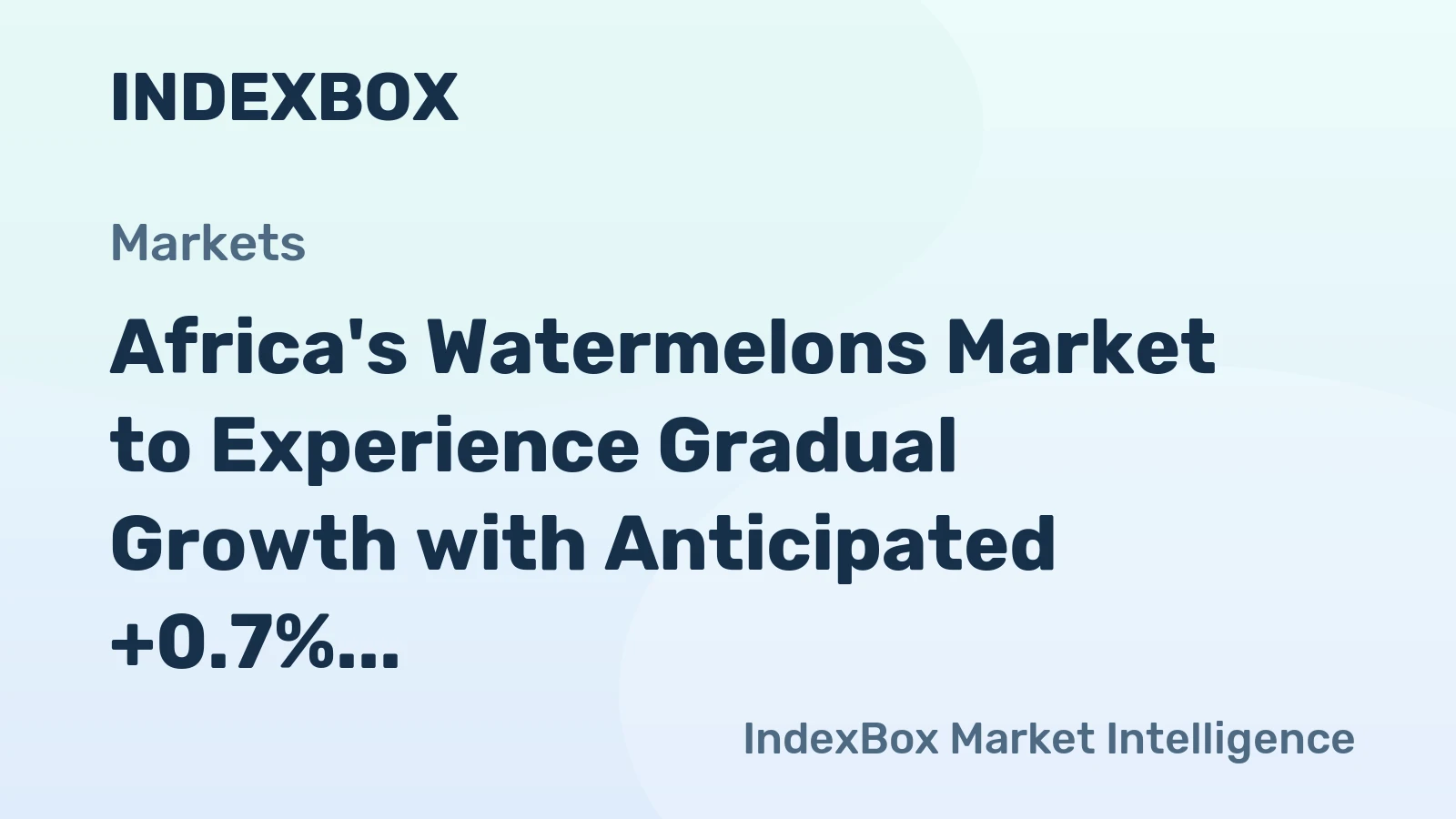 Africa's Watermelons Market to Experience Gradual Growth with Anticipated +0.7% CAGR Over Next Decade