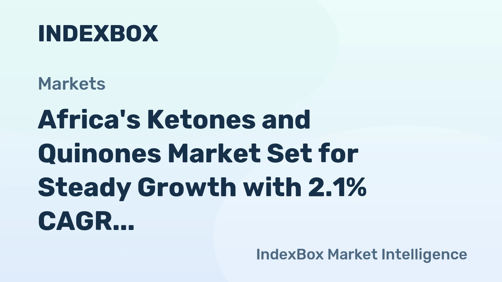 Africa's Ketones and Quinones Market Set for Steady Growth with 2.1% CAGR Through 2035