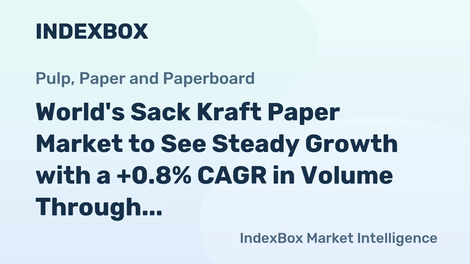 World's Sack Kraft Paper Market to See Steady Growth with a +0.8% CAGR in Volume Through 2035