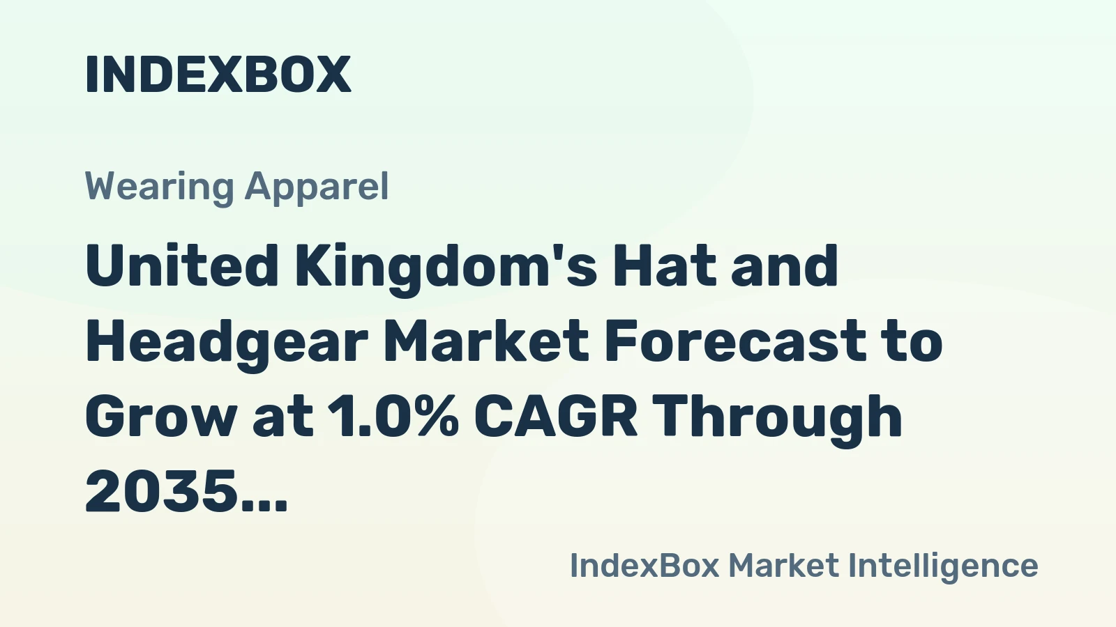 United Kingdom's Hat and Headgear Market Forecast to Grow at 1.0% CAGR Through 2035