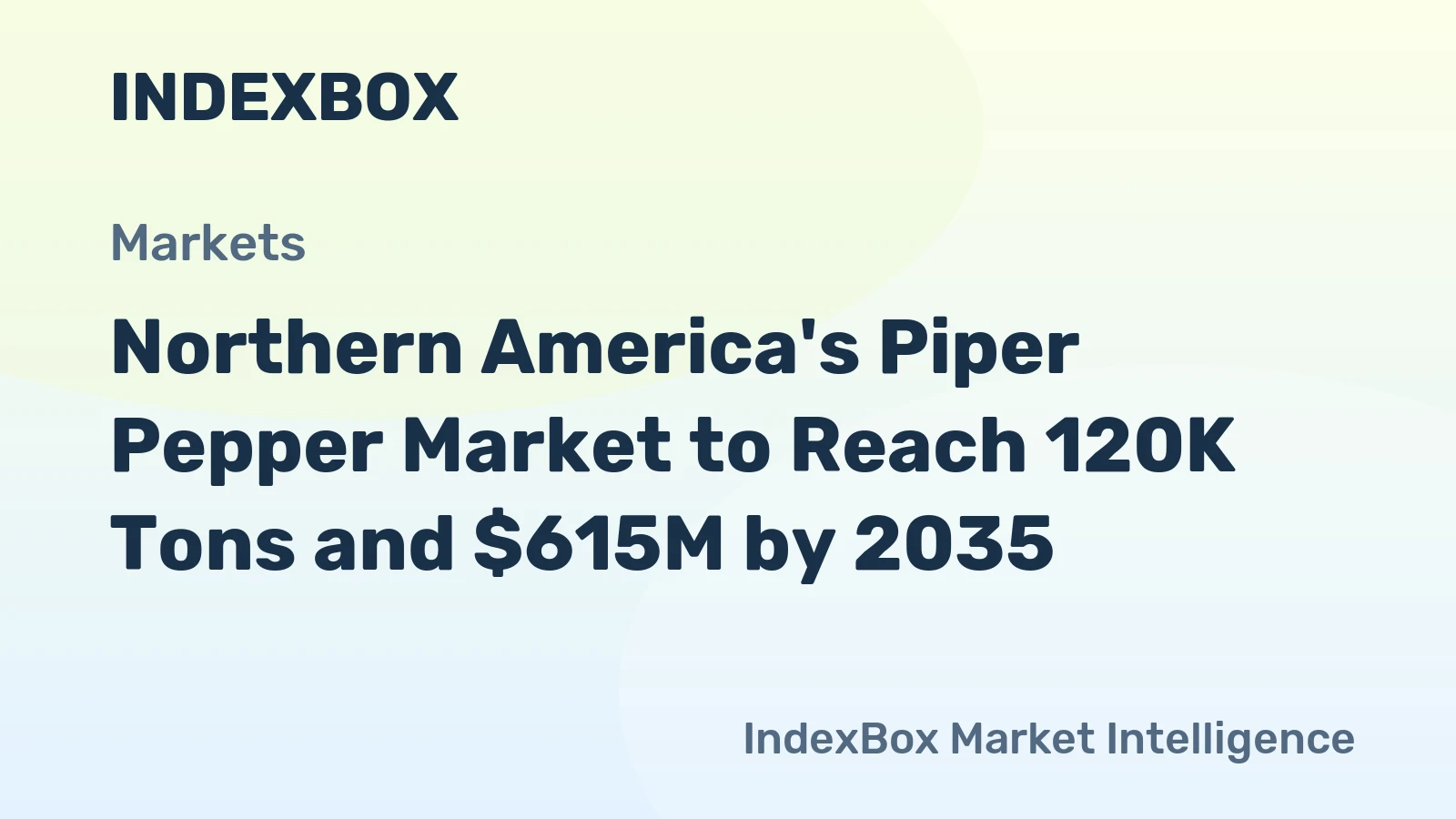 Northern America's Piper Pepper Market to Reach 120K Tons and $615M by 2035