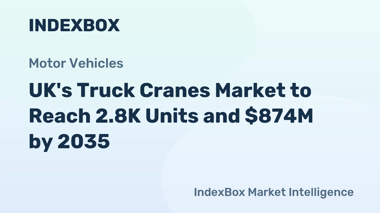 UK's Truck Cranes Market to Reach 2.8K Units and $874M by 2035
