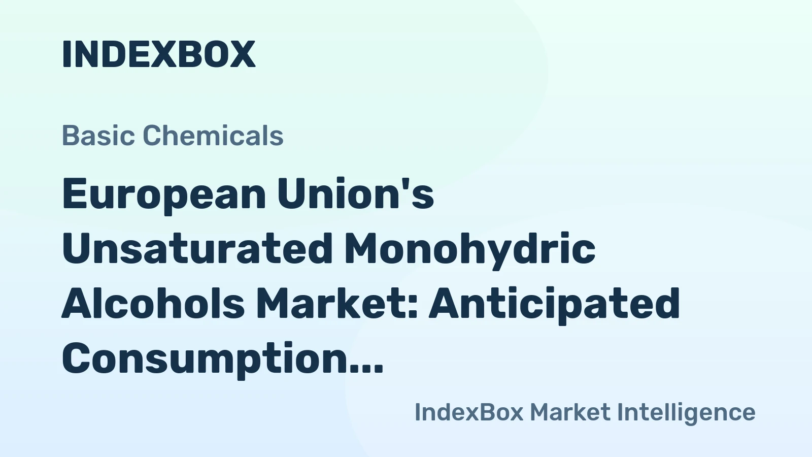 European Union's Unsaturated Monohydric Alcohols Market: Anticipated Consumption Trend with 54K tons Volume and $564M Value Forecasted by 2035