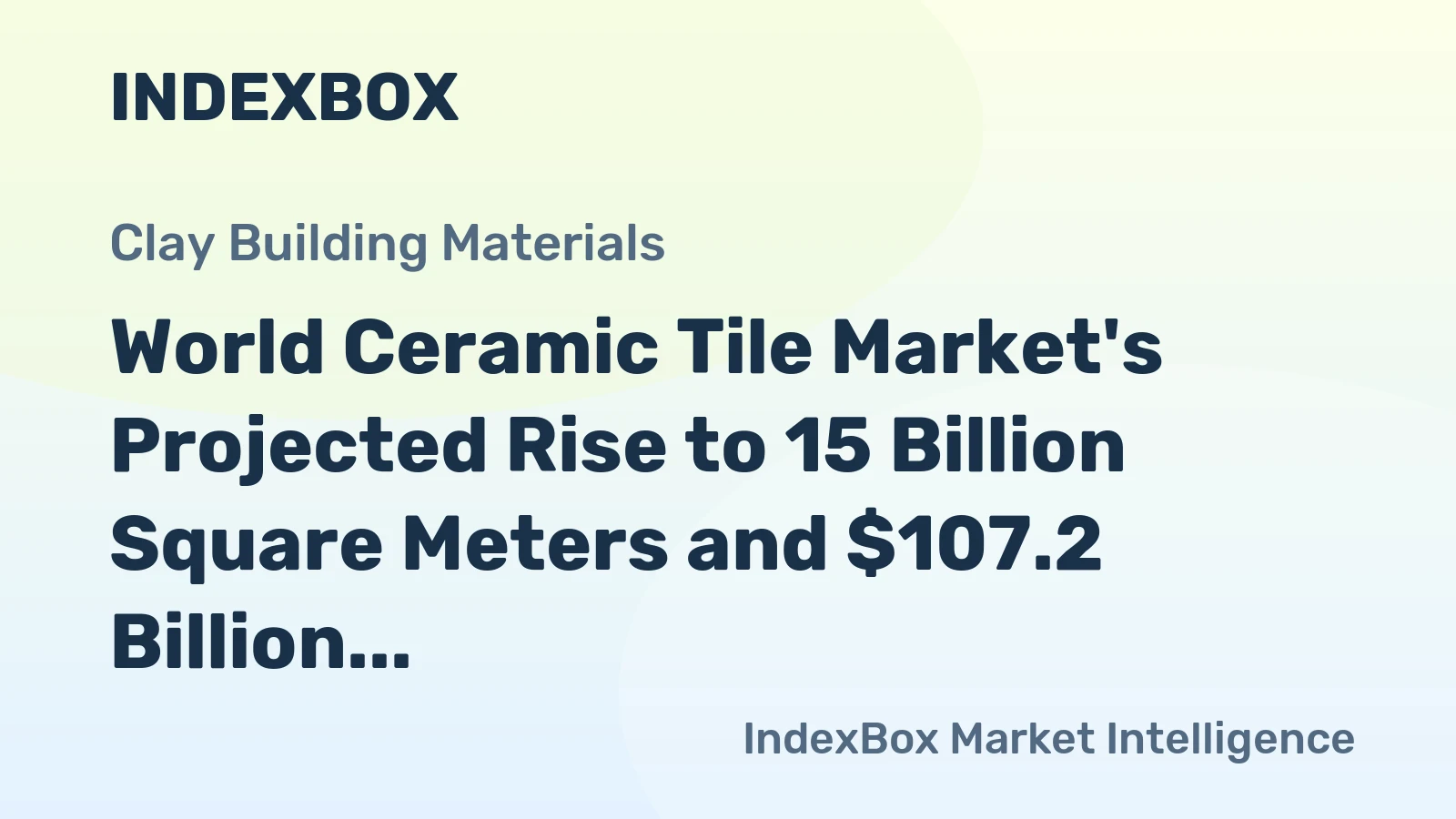 World Ceramic Tile Market's Projected Rise to 15 Billion Square Meters and $107.2 Billion by 2035