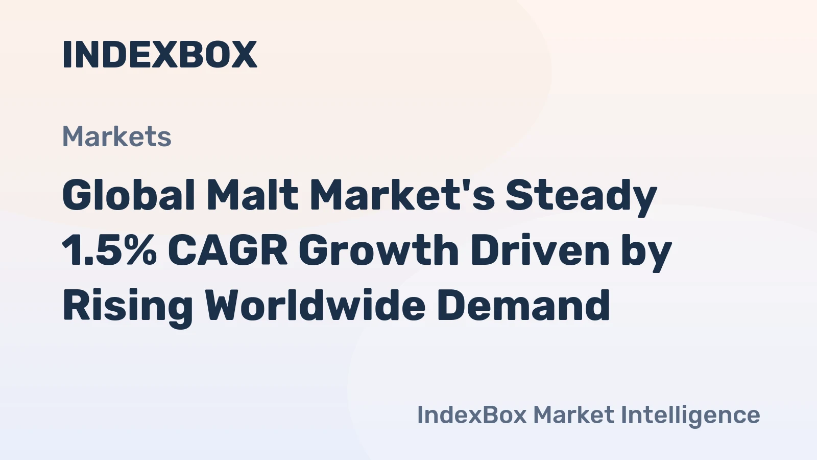 Global Malt Market's Steady 1.5% CAGR Growth Driven by Rising Worldwide Demand