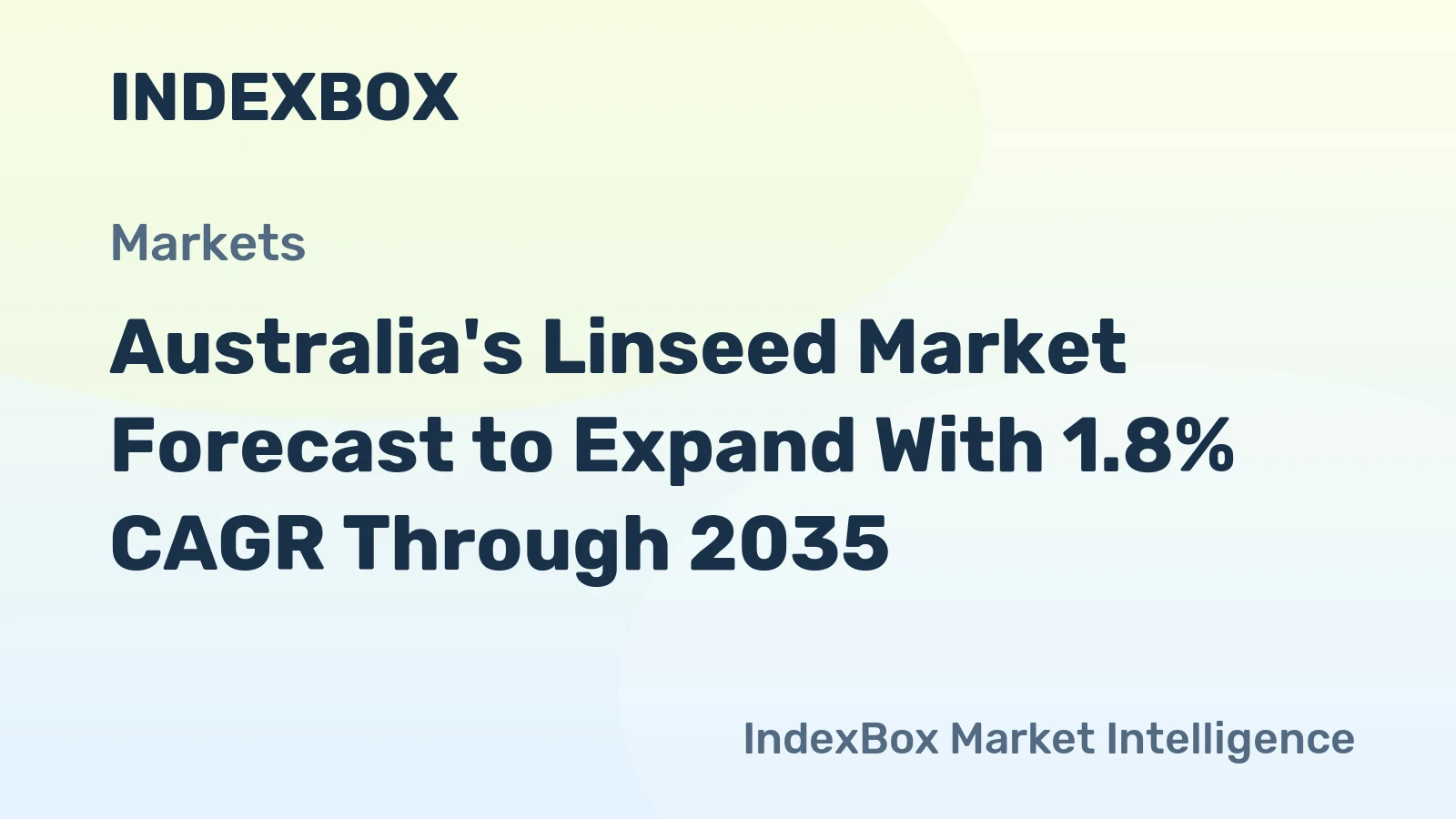 Australia's Linseed Market Forecast to Expand With 1.8% CAGR Through 2035