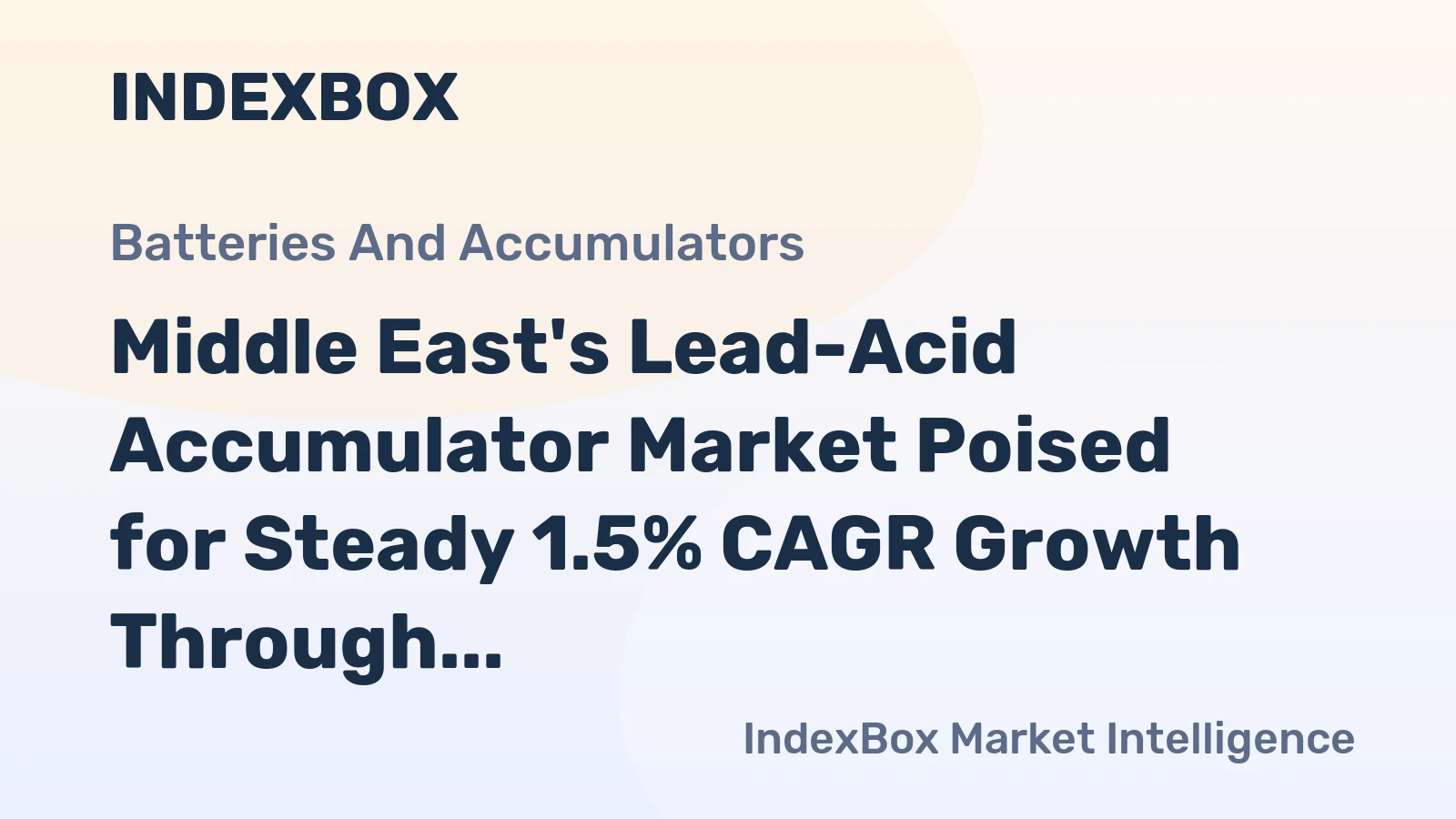 Middle East's Lead-Acid Accumulator Market Poised for Steady 1.5% CAGR Growth Through 2035