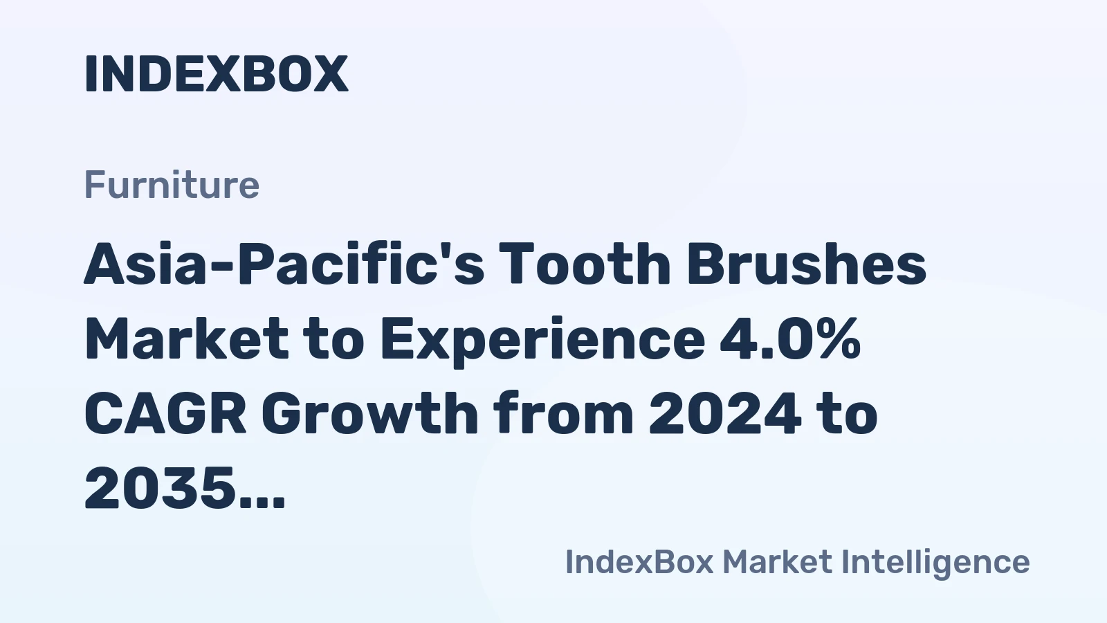 Asia-Pacific's Tooth Brushes Market to Experience 4.0% CAGR Growth from 2024 to 2035, Reaching 7.2B Units