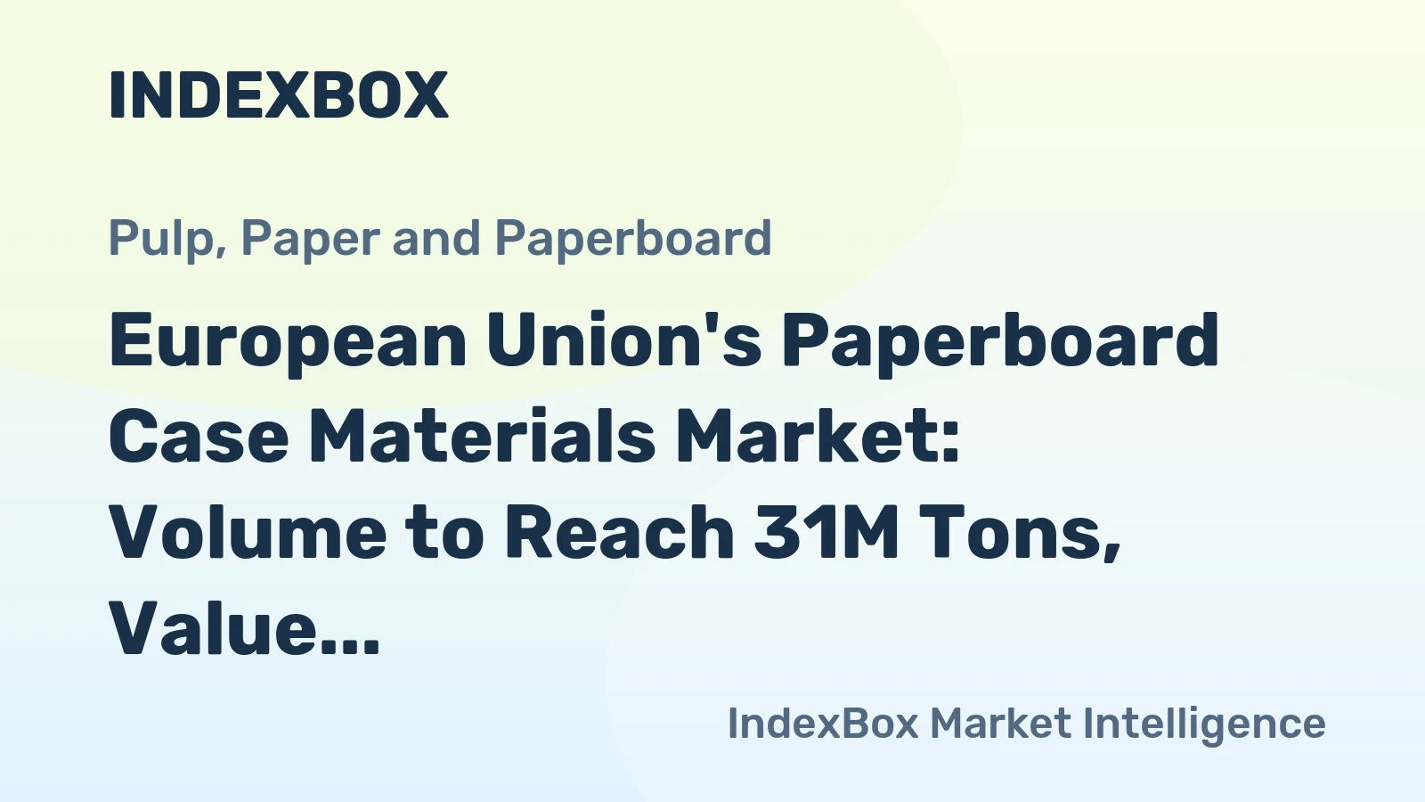 European Union's Paperboard Case Materials Market: Volume to Reach 31M Tons, Value Expected to Hit $23.7B by 2035