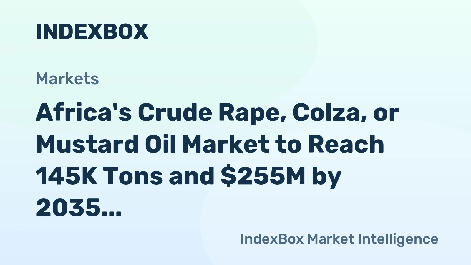 Africa's Crude Rape, Colza, or Mustard Oil Market to Reach 145K Tons and $255M by 2035
