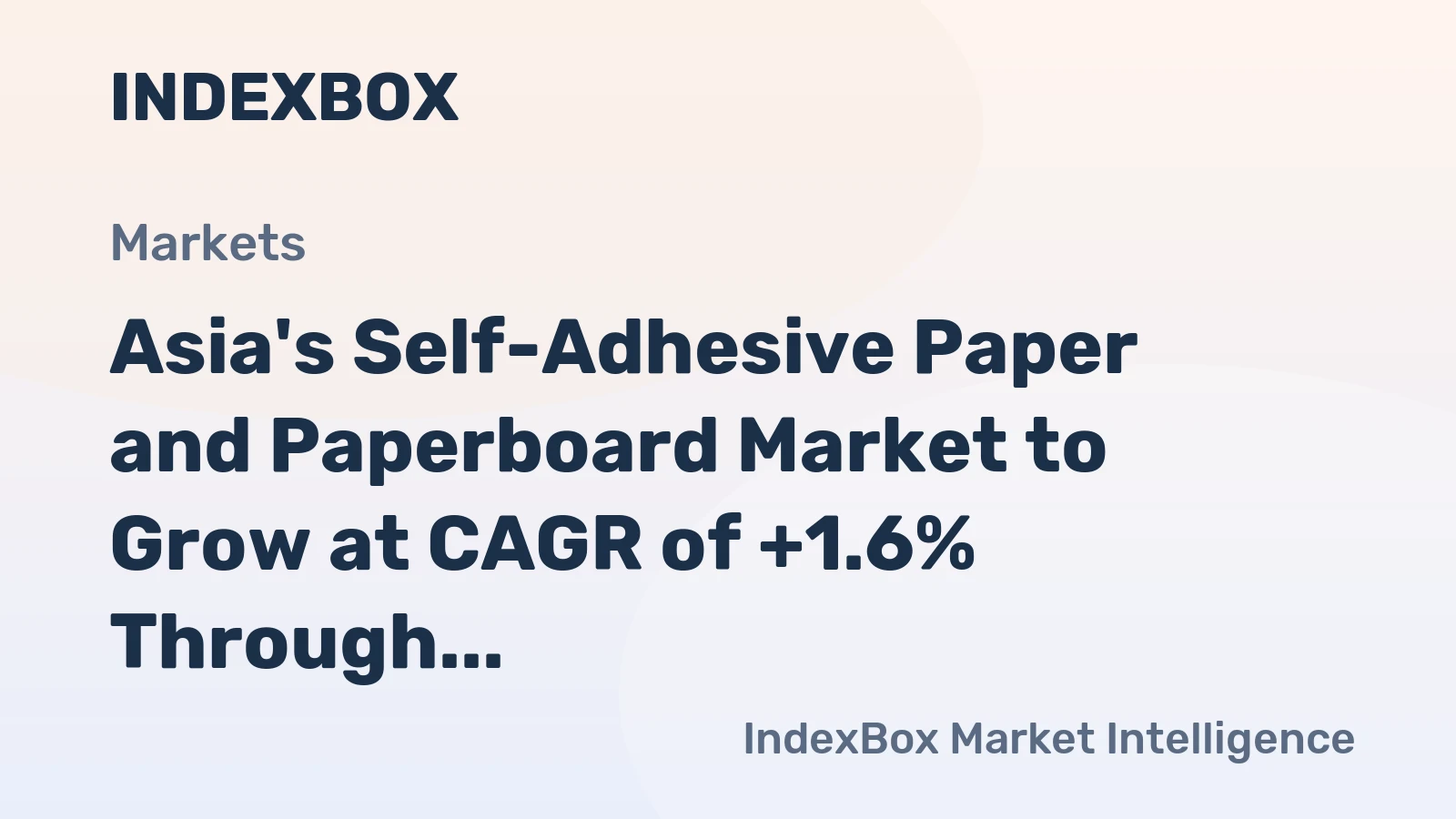 Asia's Self-Adhesive Paper and Paperboard Market to Grow at CAGR of +1.6% Through 2035