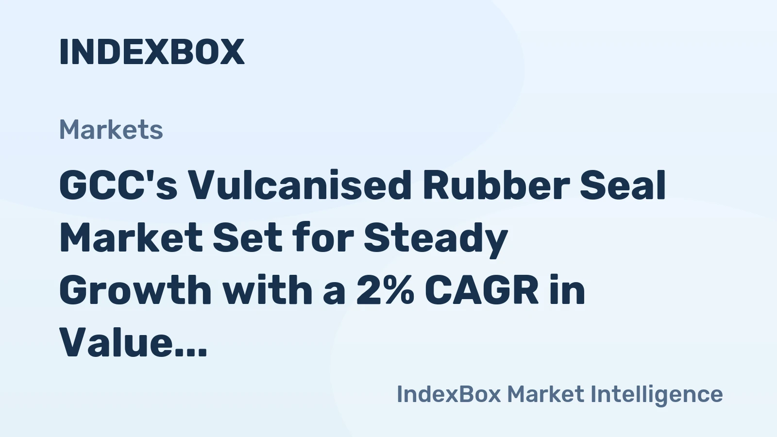 GCC's Vulcanised Rubber Seal Market Set for Steady Growth with a 2% CAGR in Value Through 2035