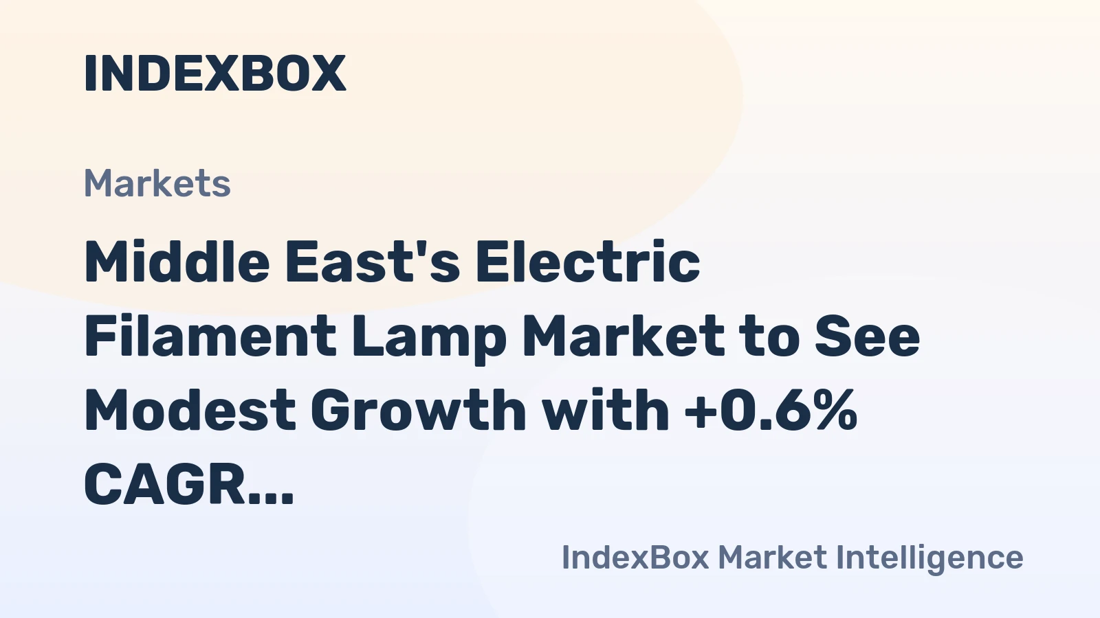 Middle East's Electric Filament Lamp Market to See Modest Growth with +0.6% CAGR
