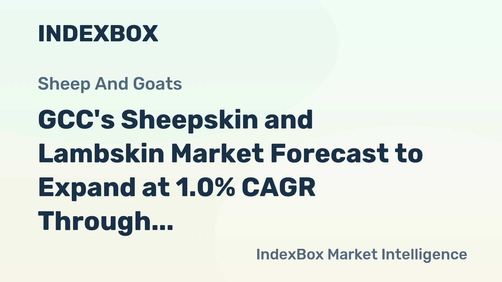 GCC's Sheepskin and Lambskin Market Forecast to Expand at 1.0% CAGR Through 2035