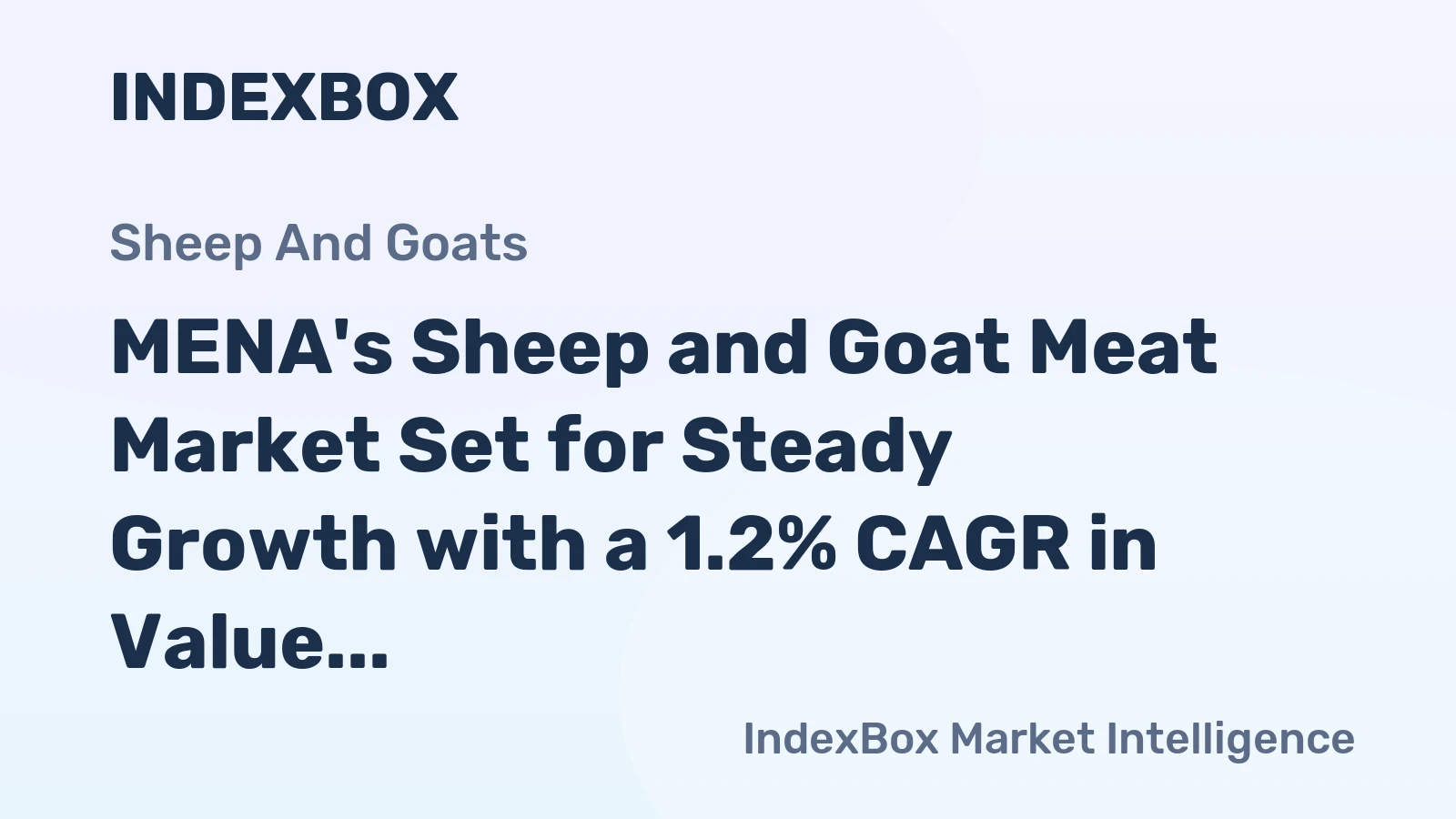 MENA's Sheep and Goat Meat Market Set for Steady Growth with a 1.2% CAGR in Value