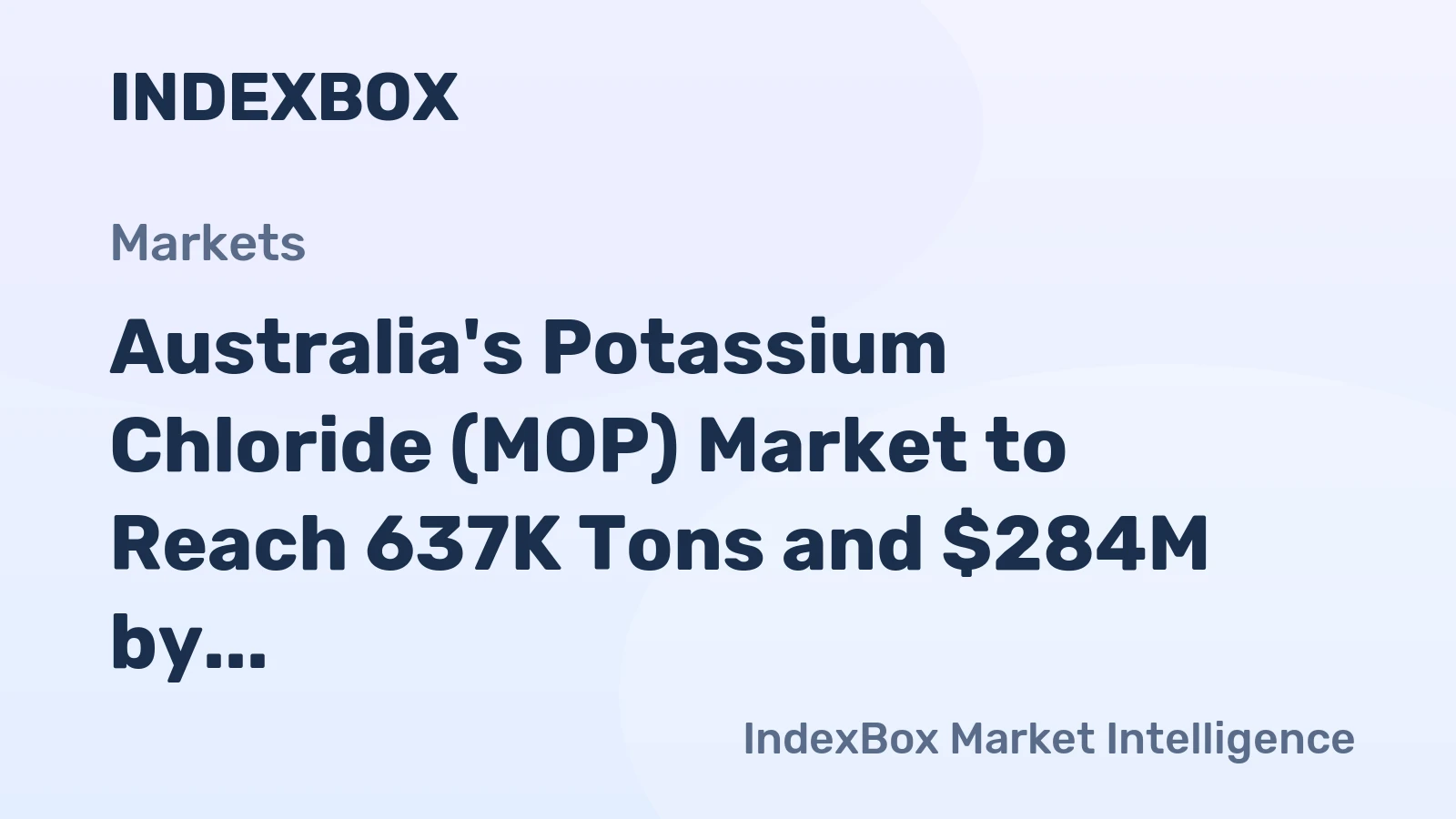 Australia's Potassium Chloride (MOP) Market to Reach 637K Tons and $284M by 2035