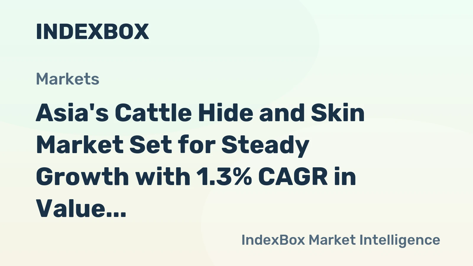 Asia's Cattle Hide and Skin Market Set for Steady Growth with 1.3% CAGR in Value Through 2035