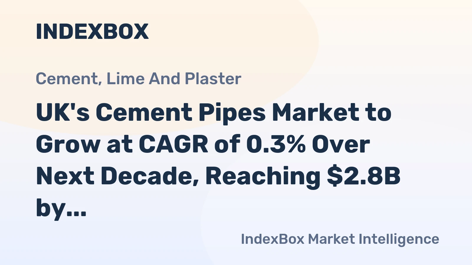 UK's Cement Pipes Market to Grow at CAGR of 0.3% Over Next Decade, Reaching $2.8B by 2035