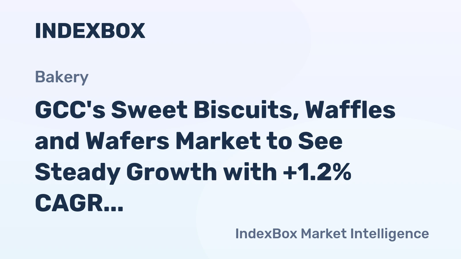 GCC's Sweet Biscuits, Waffles and Wafers Market to See Steady Growth with +1.2% CAGR