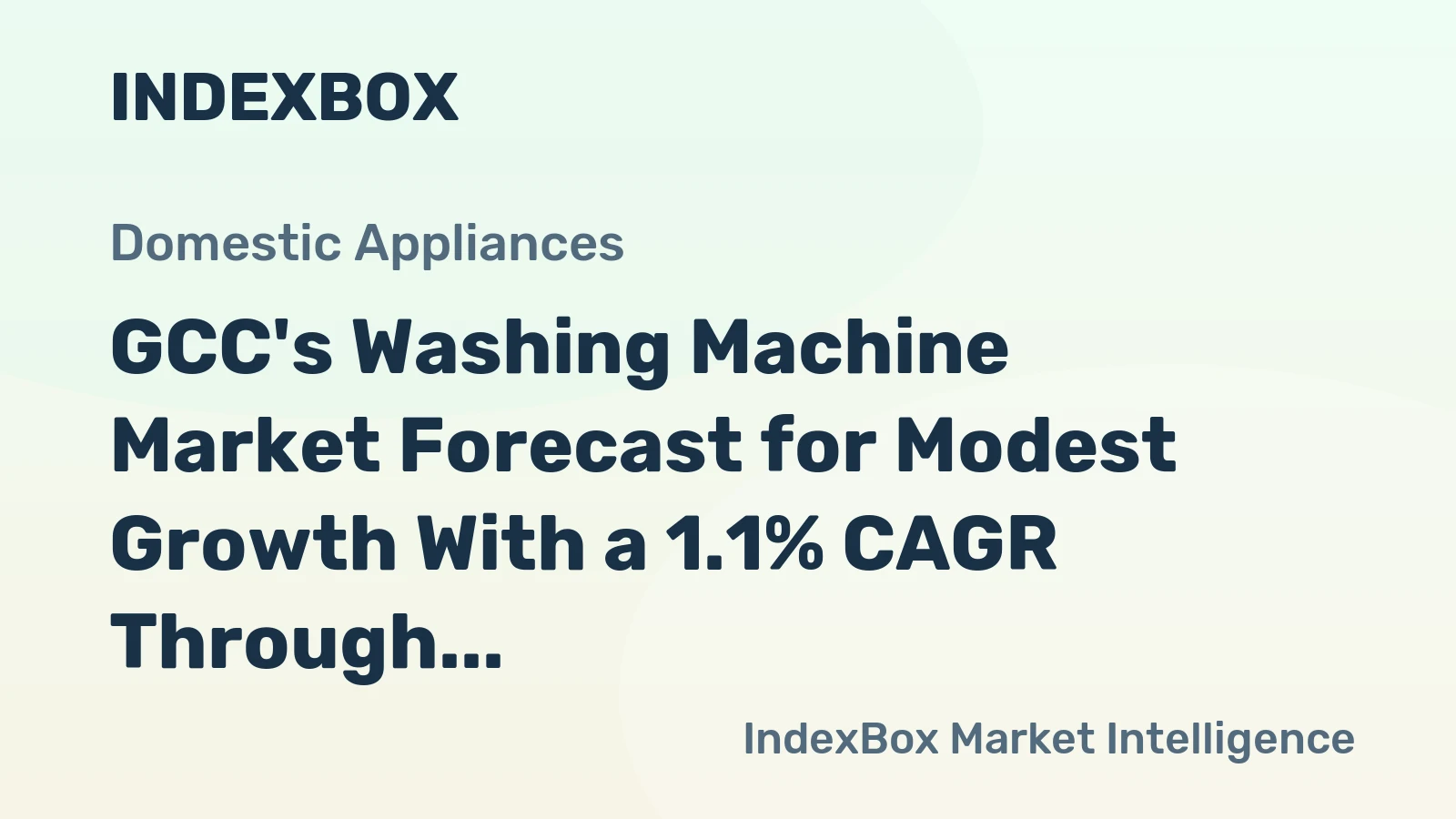 GCC's Washing Machine Market Forecast for Modest Growth With a 1.1% CAGR Through 2035